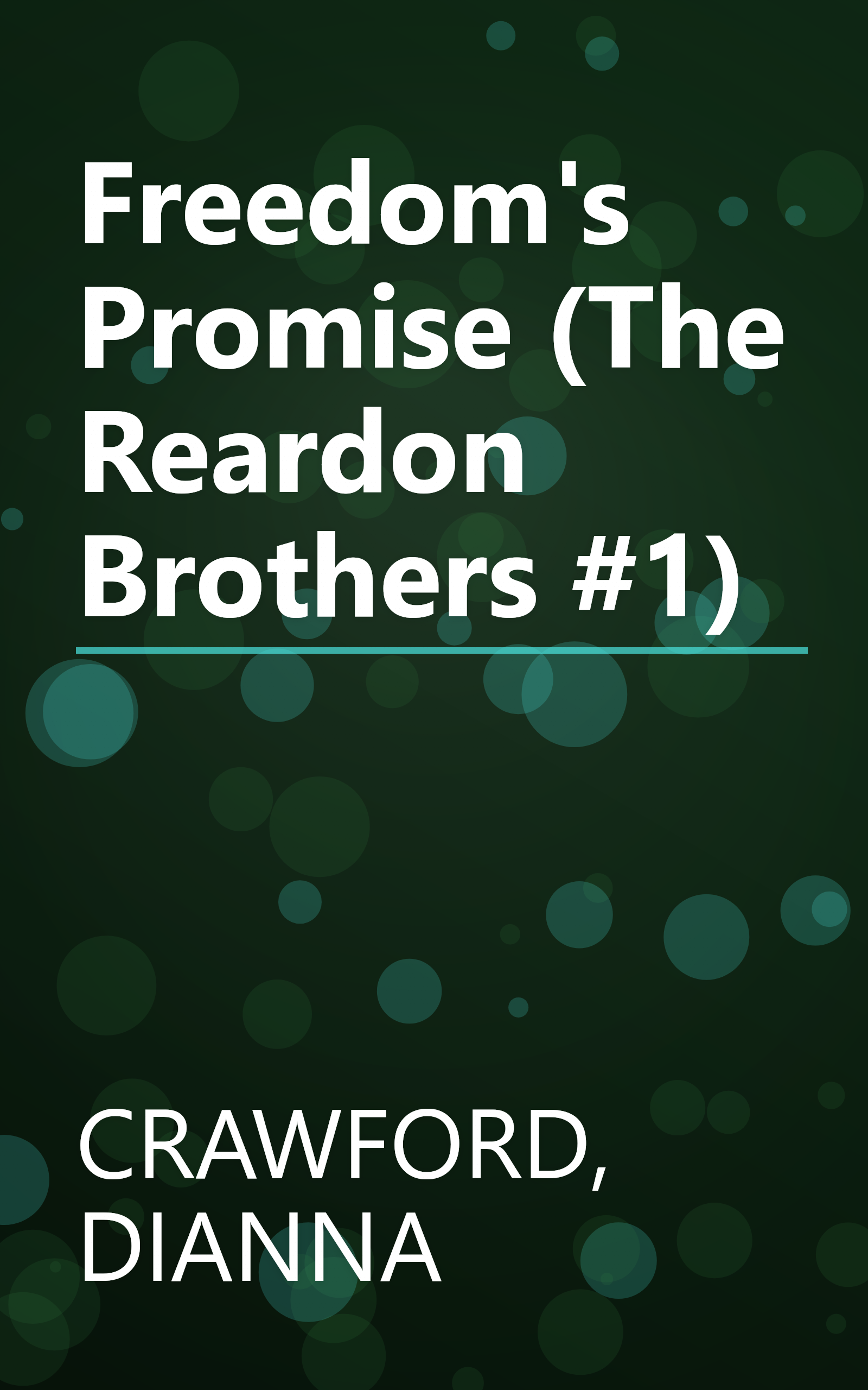 Freedom's Promise (The Reardon Brothers #1) book cover