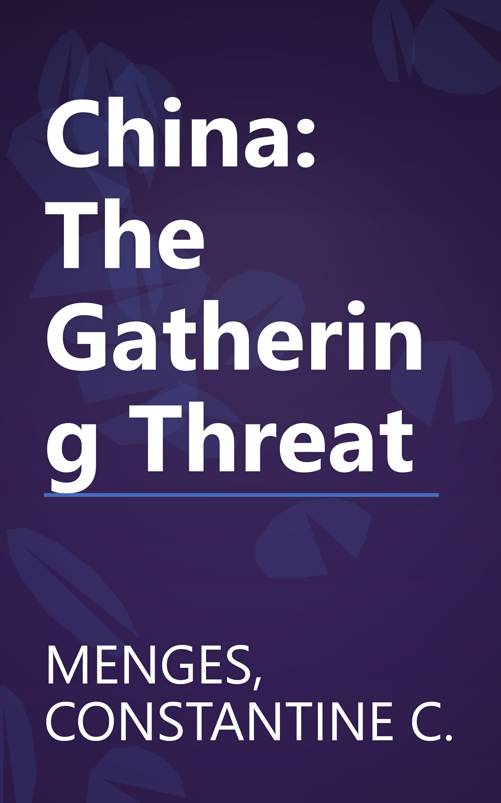 China: The Gathering Threat book cover