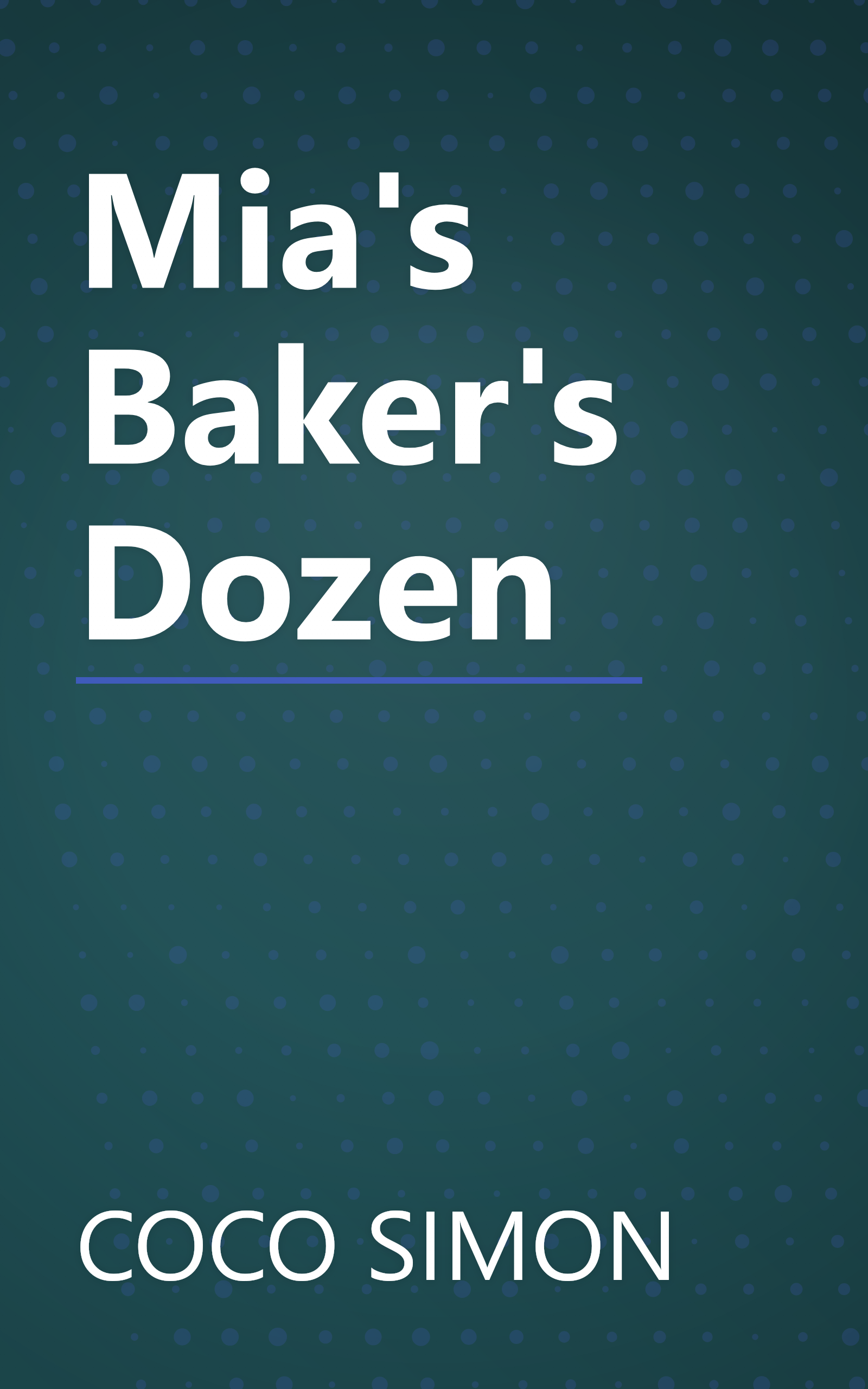 Mia's Baker's Dozen book cover