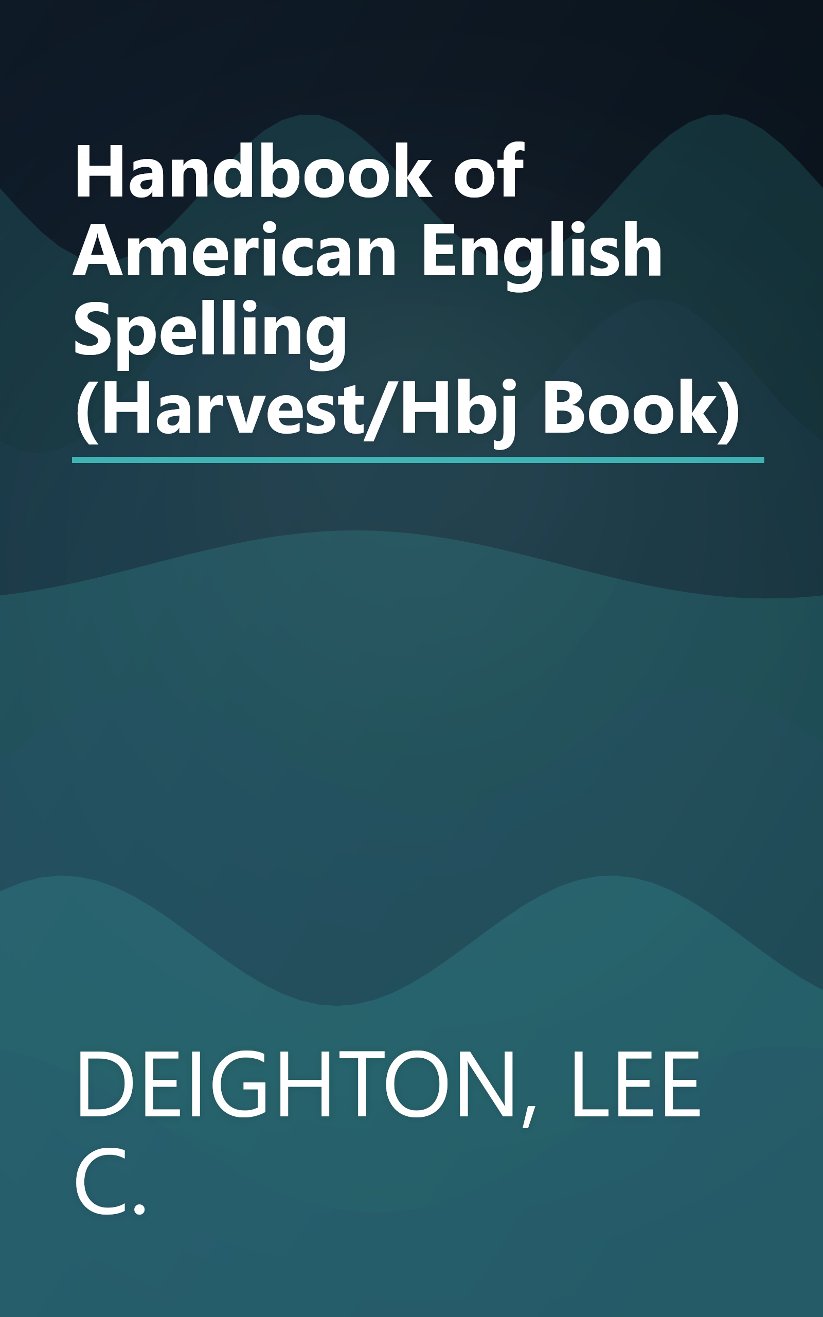 Handbook of American English Spelling (Harvest/Hbj Book) book cover