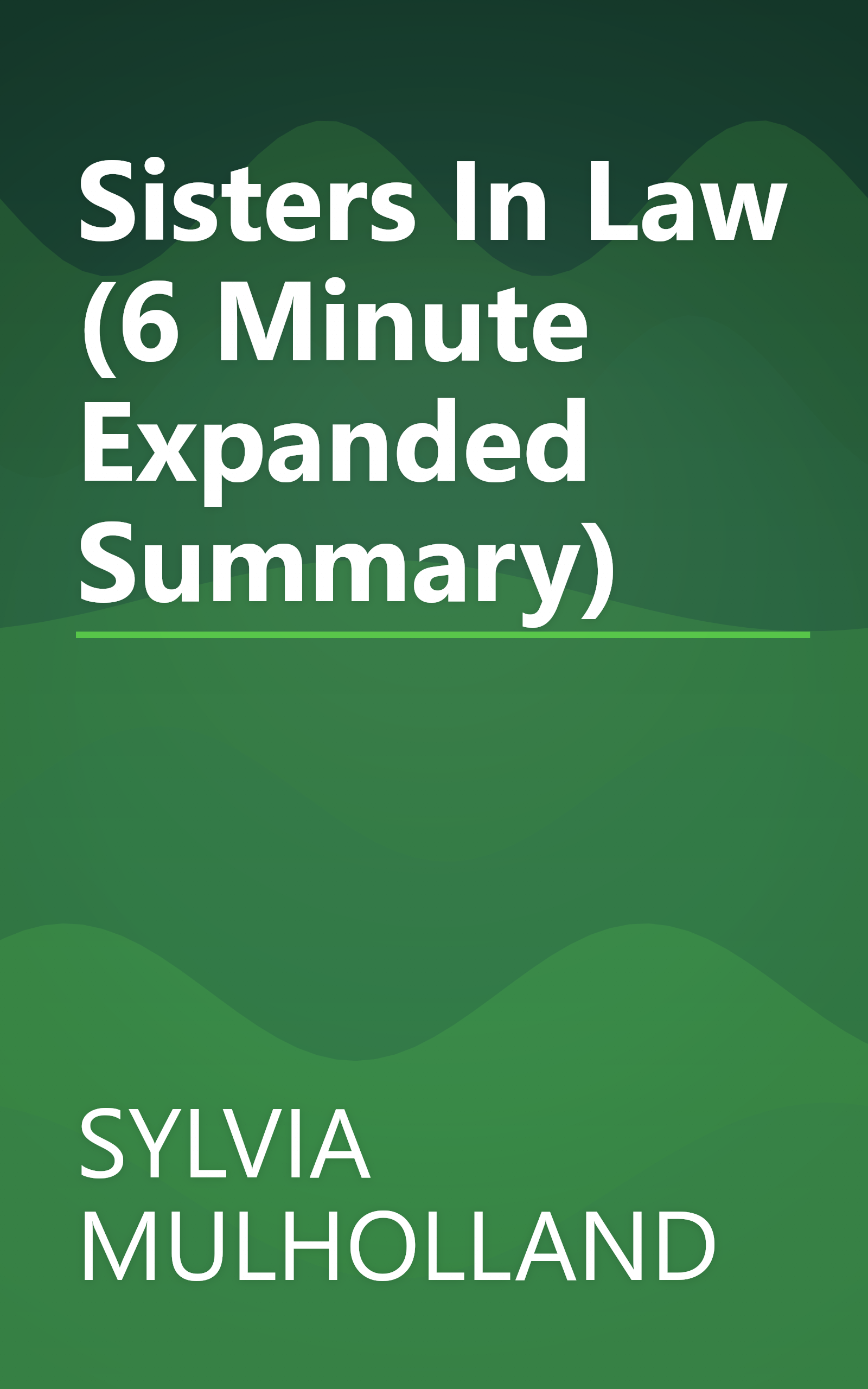 Sisters In Law (6 Minute   Expanded Summary) book cover