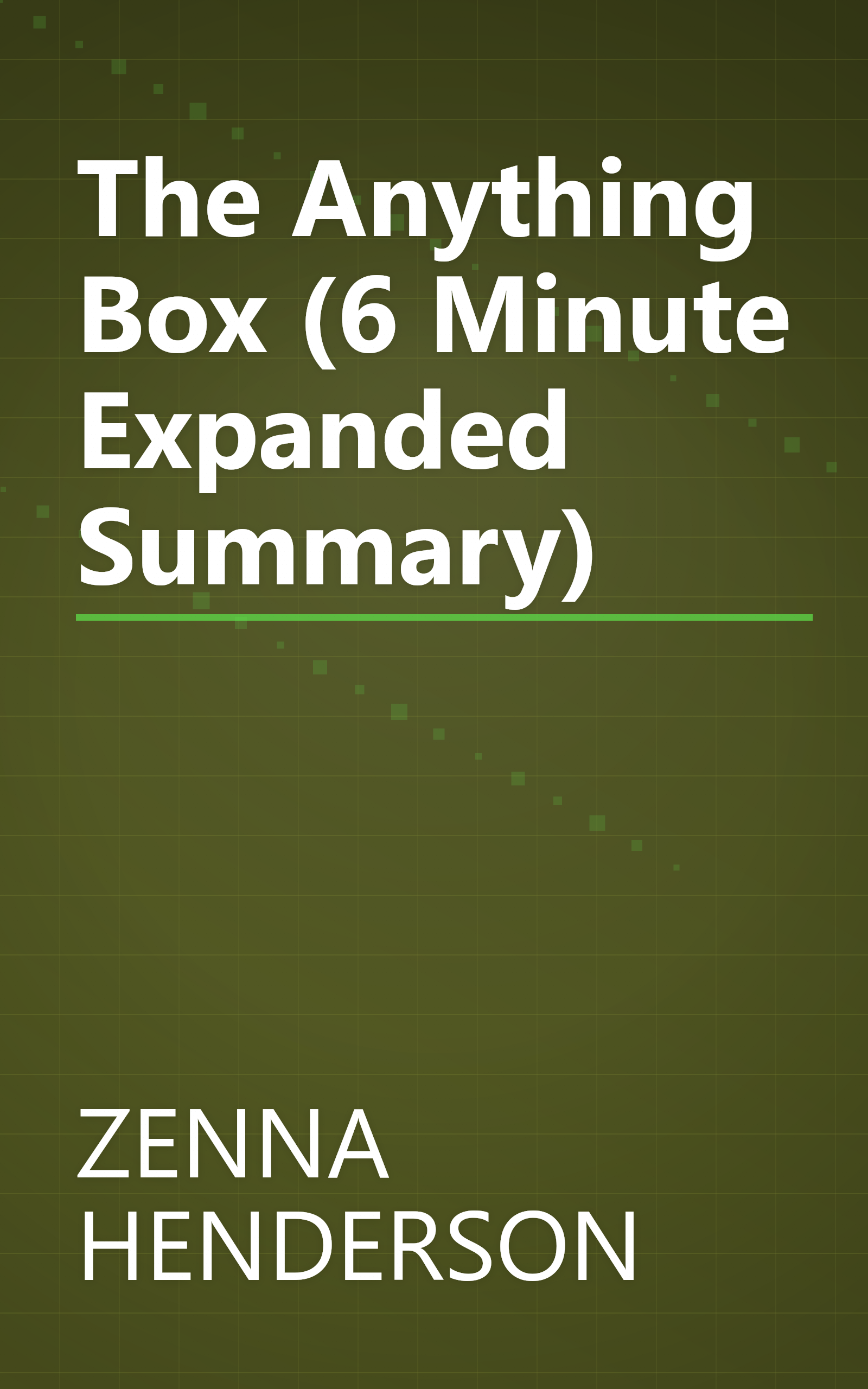 The Anything Box (6 Minute   Expanded Summary) book cover