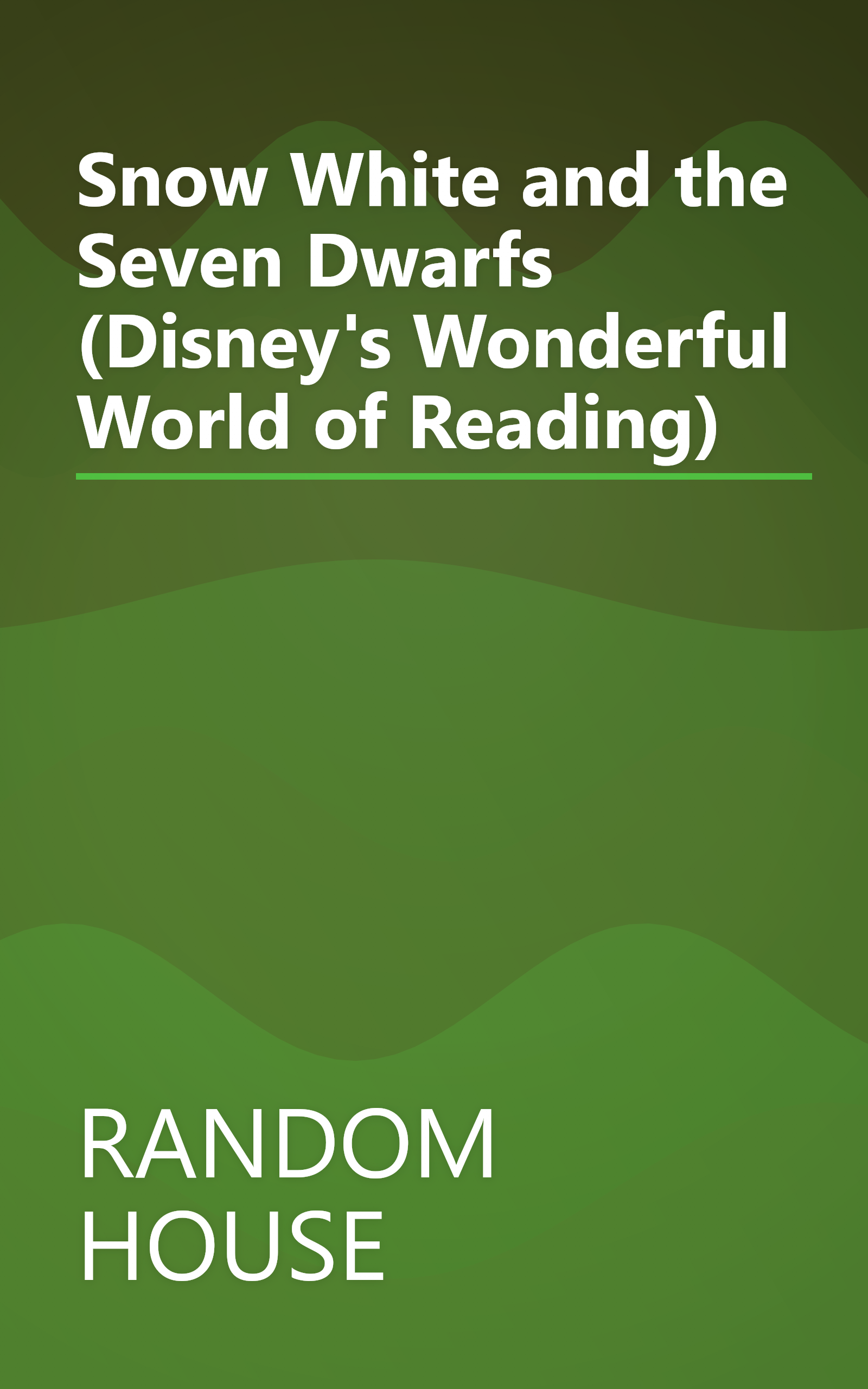 Snow White and the Seven Dwarfs (Disney's Wonderful World of Reading) book cover