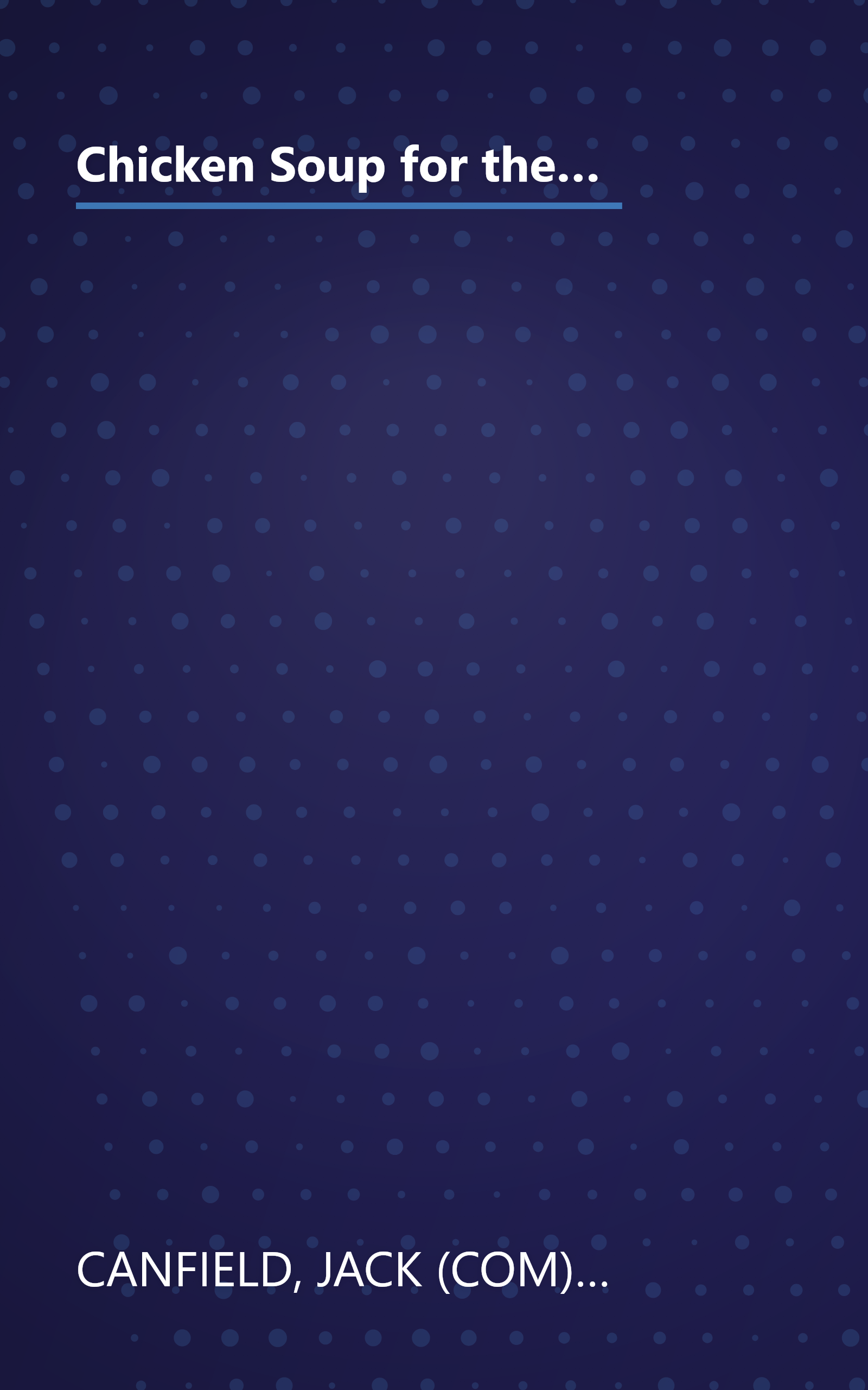 Chicken Soup for the Working Woman's Soul: Humorous and Inspirational Stories to Celebrate the Many Roles of Working Women (Chicken Soup for the Soul) book cover