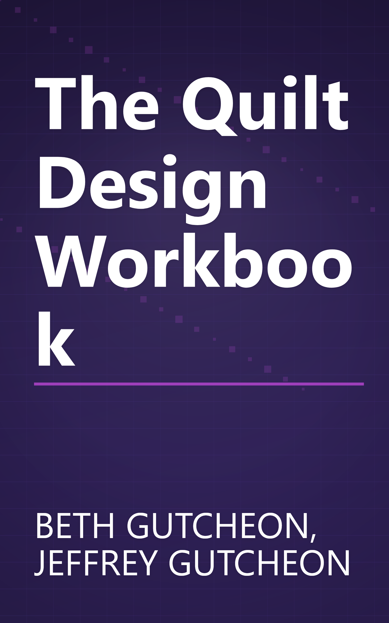 The Quilt Design Workbook book cover