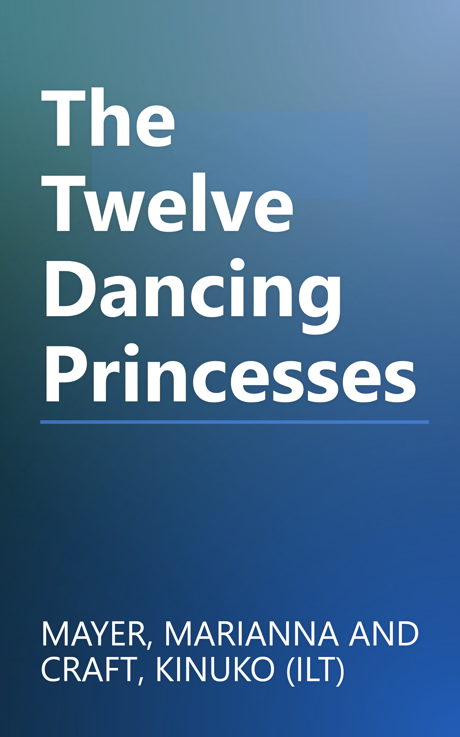 The Twelve Dancing Princesses book cover