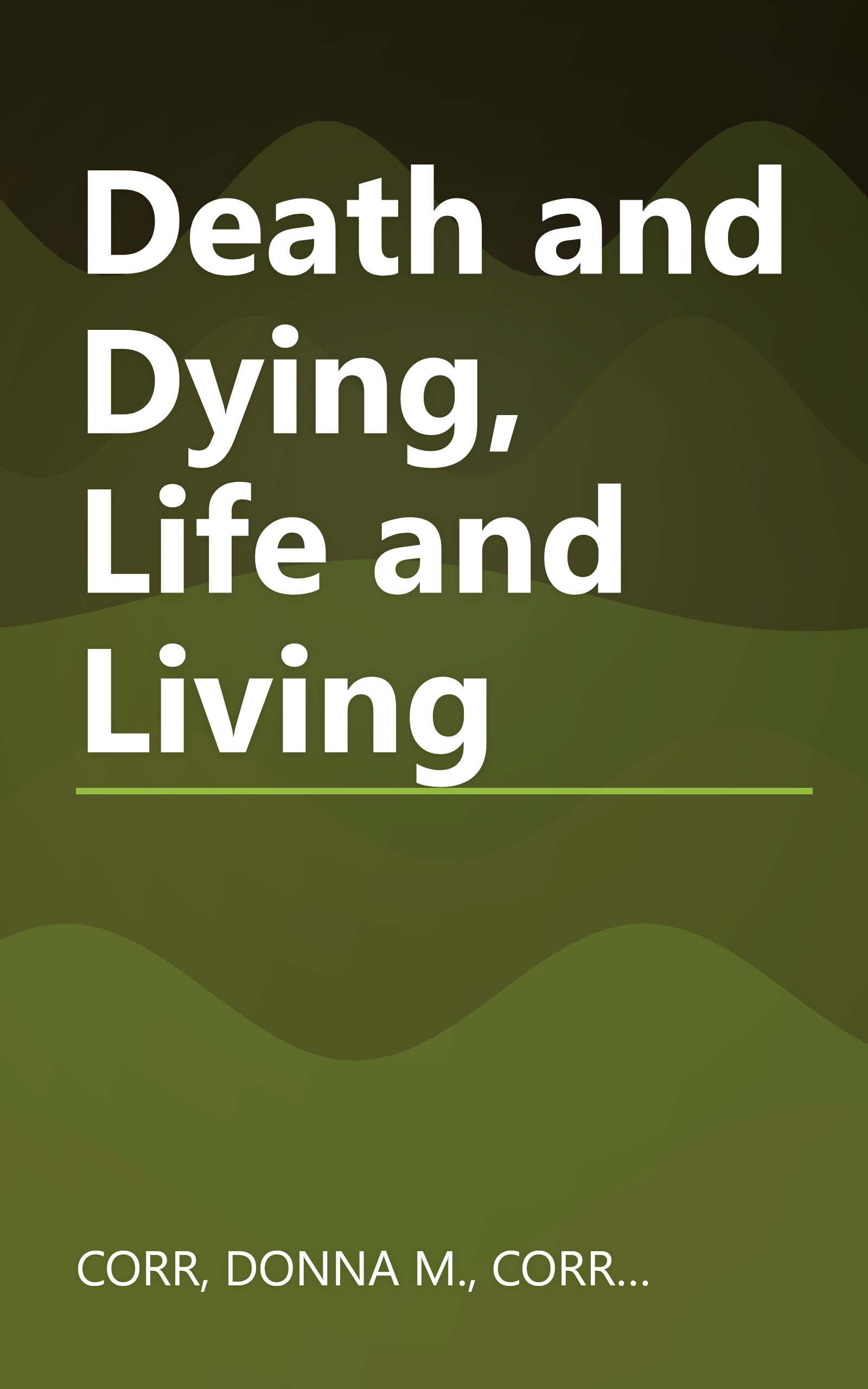 Death and Dying, Life and Living book cover