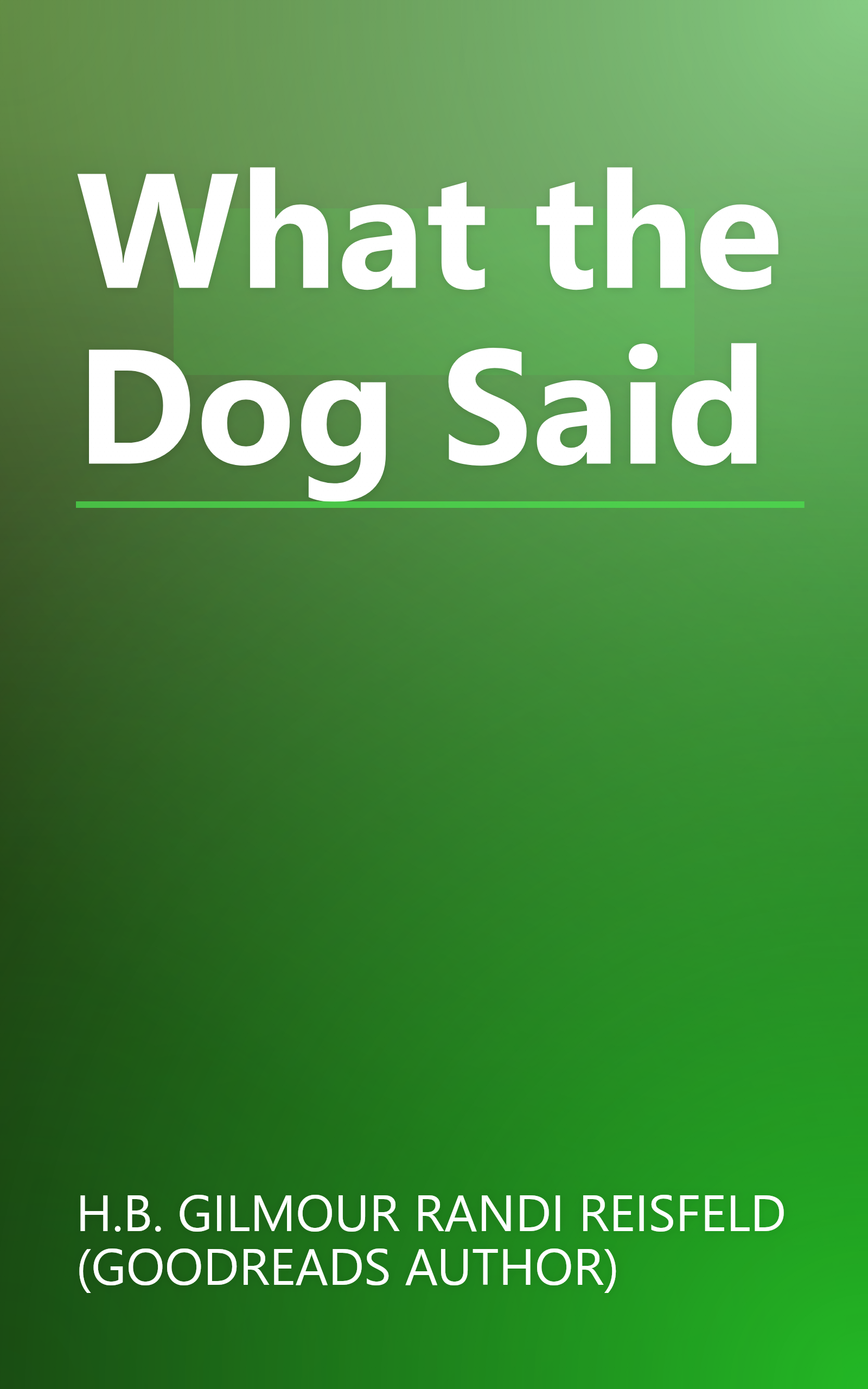 What the Dog Said book cover