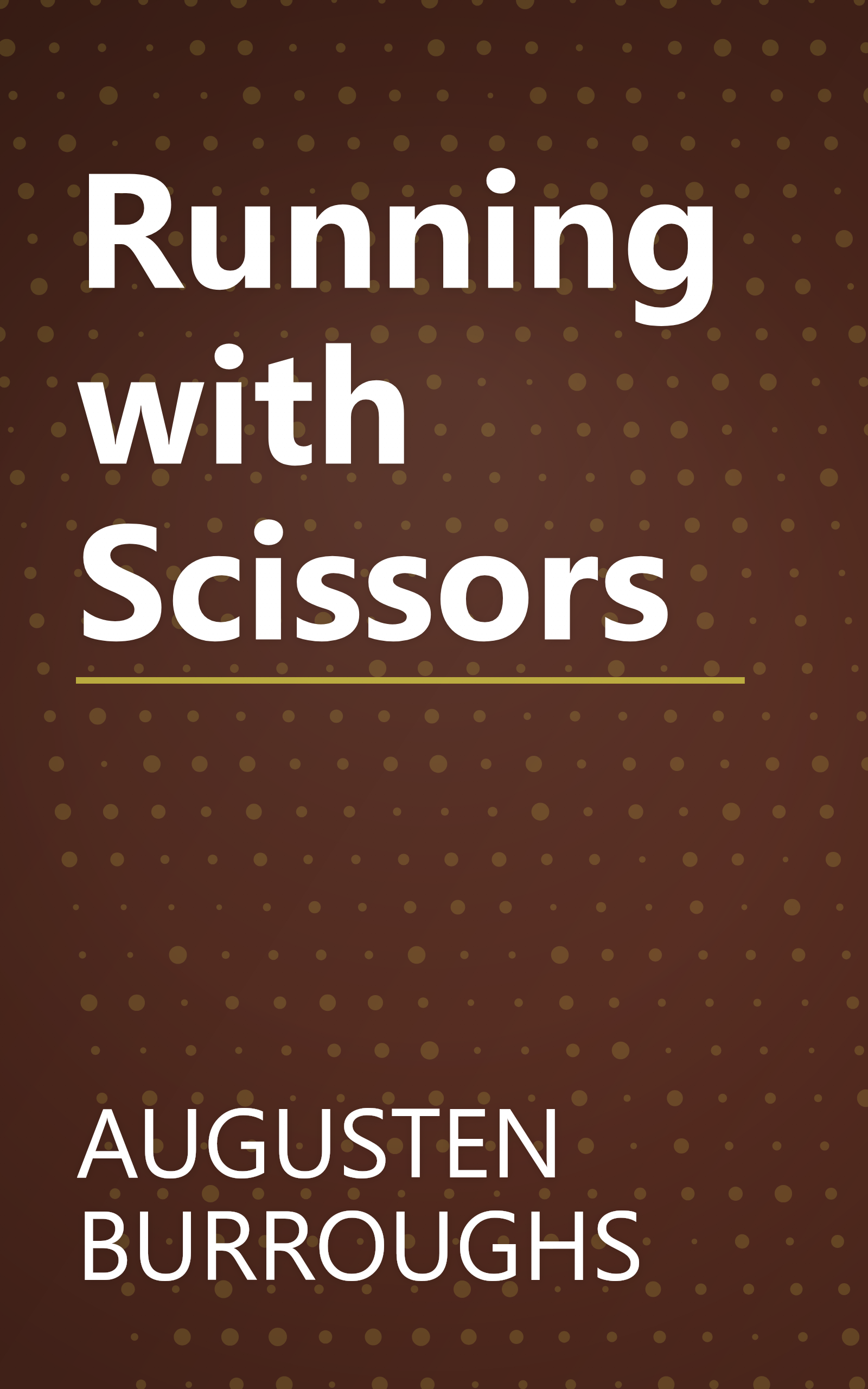 Running with Scissors book cover