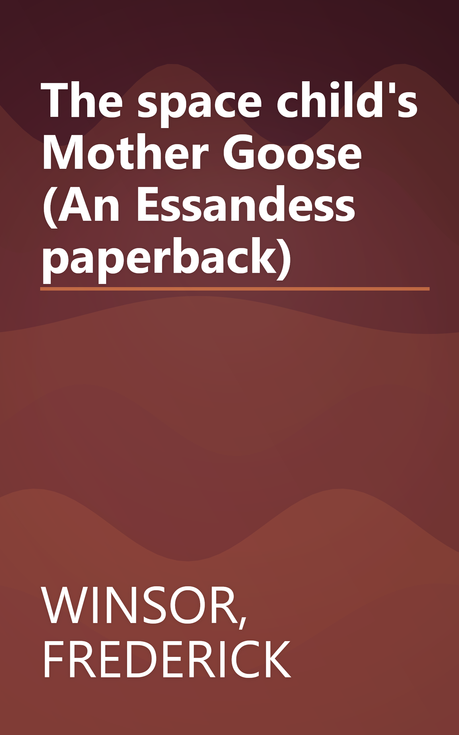 The space child's Mother Goose (An Essandess paperback) book cover