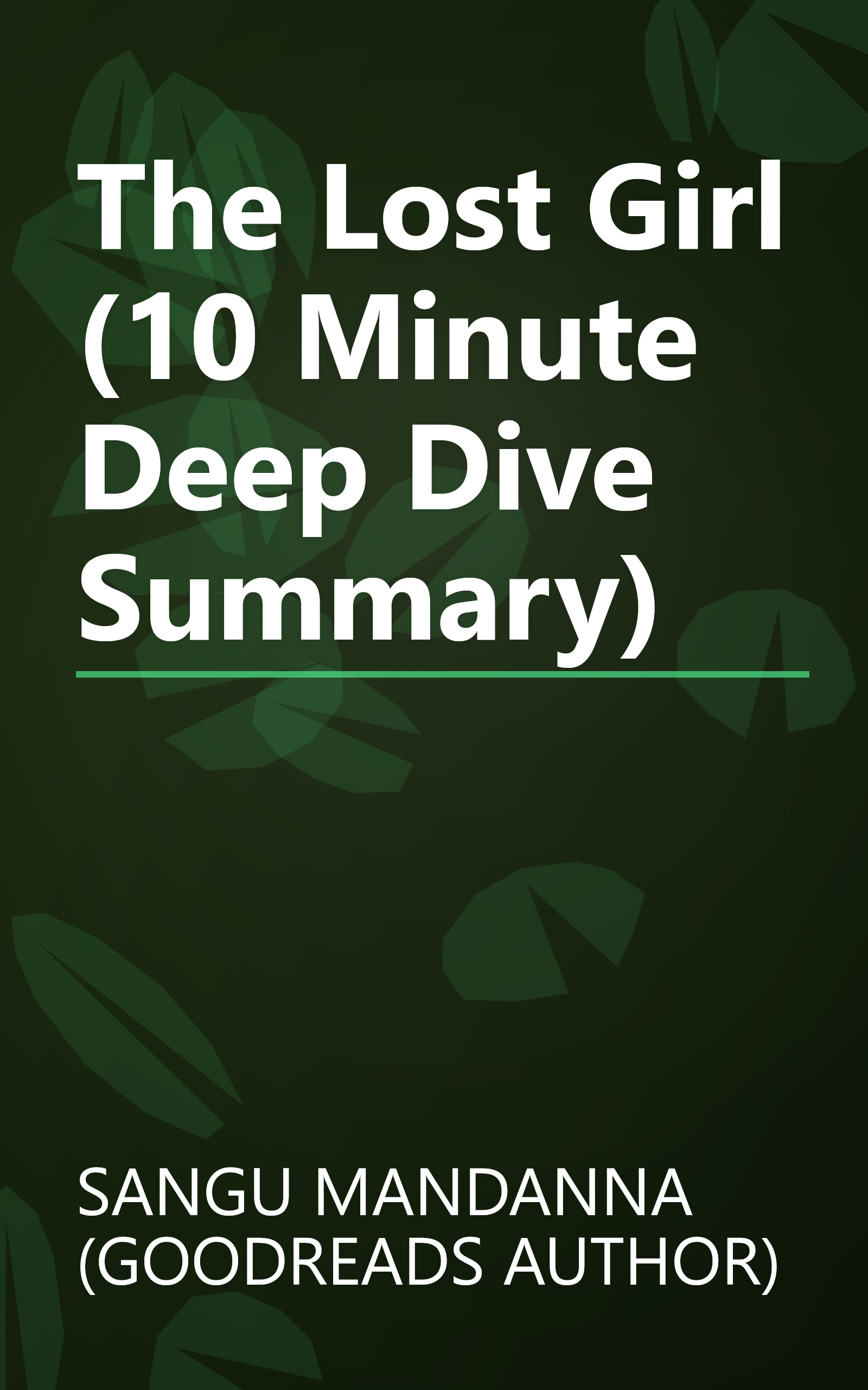 The Lost Girl (10 Minute   Deep Dive Summary) book cover