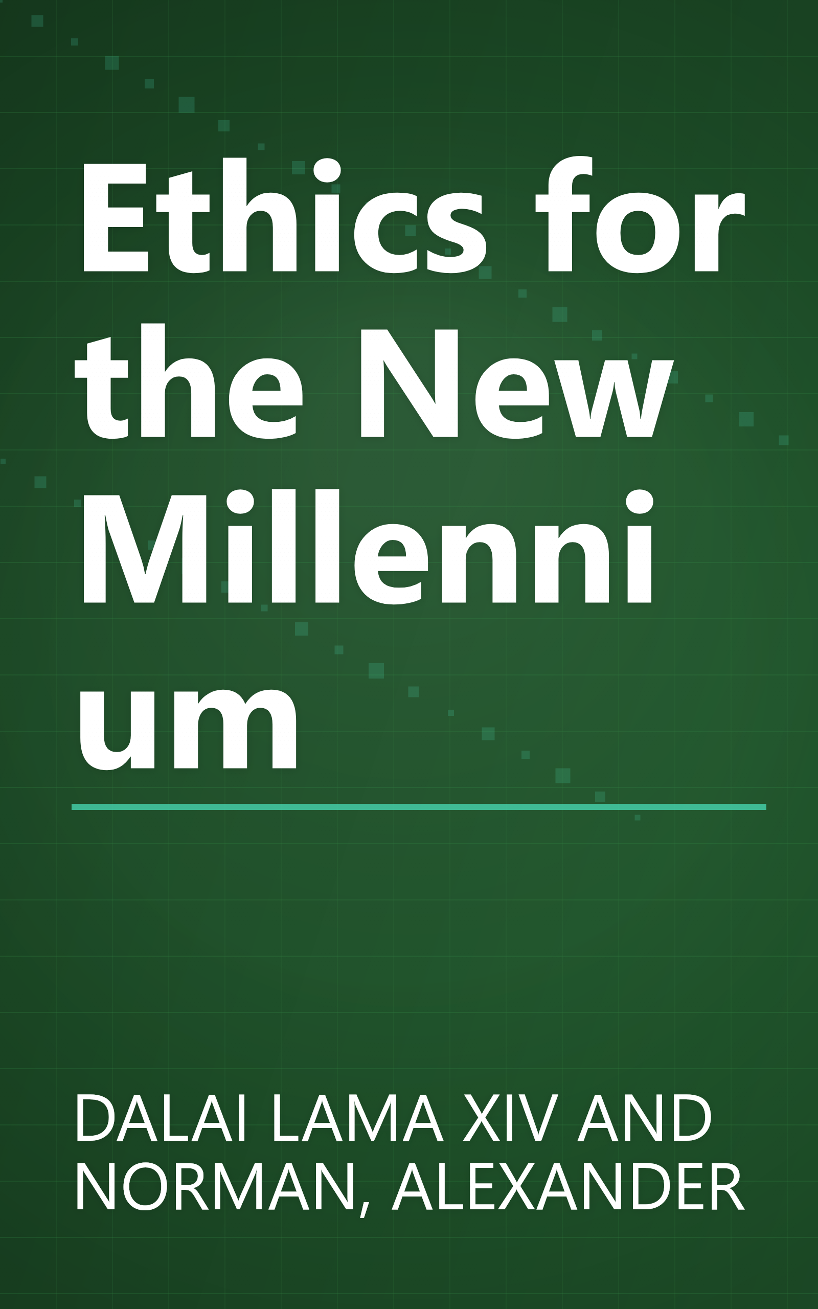 Ethics for the New Millennium book cover