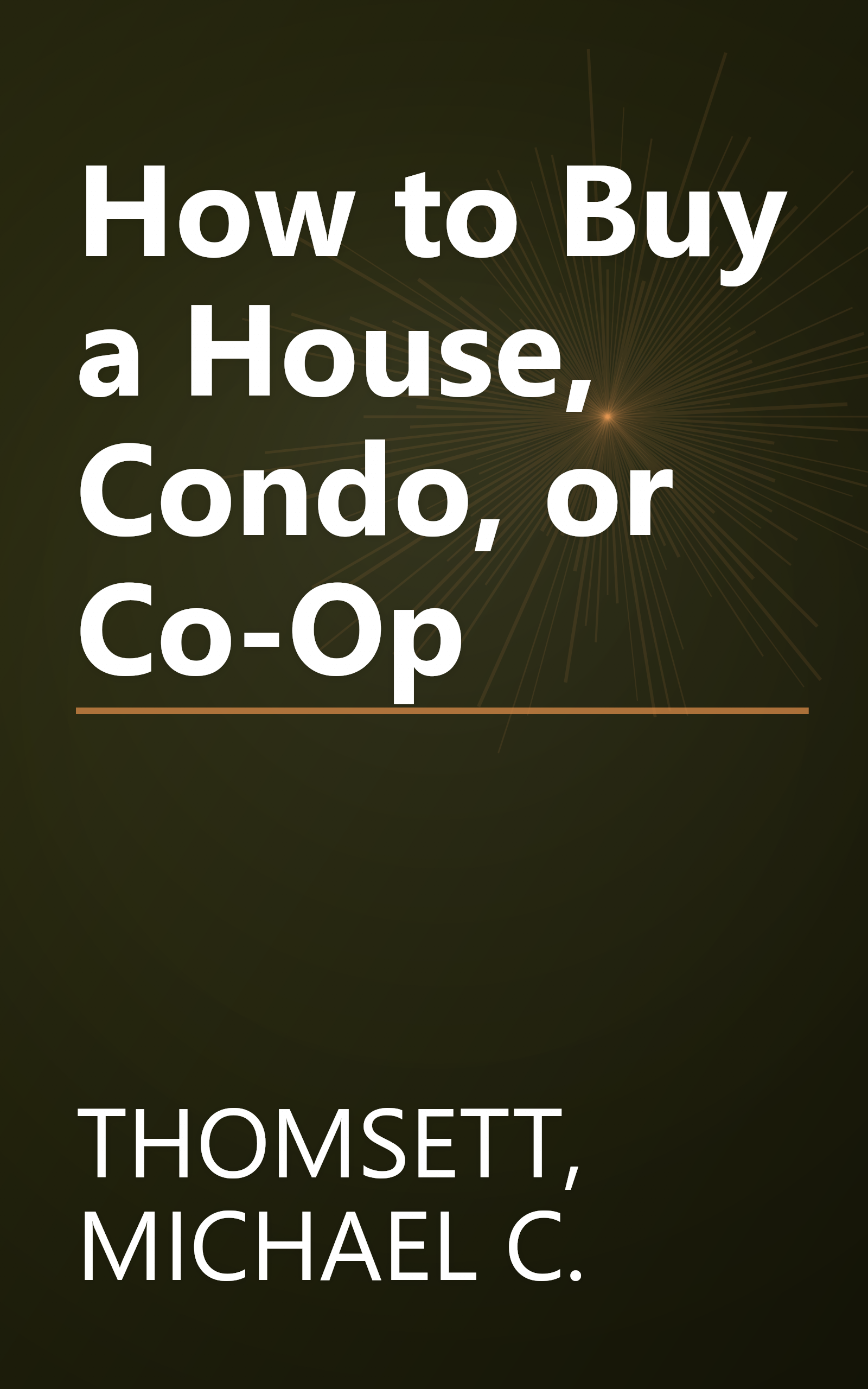 How to Buy a House, Condo, or Co-Op book cover