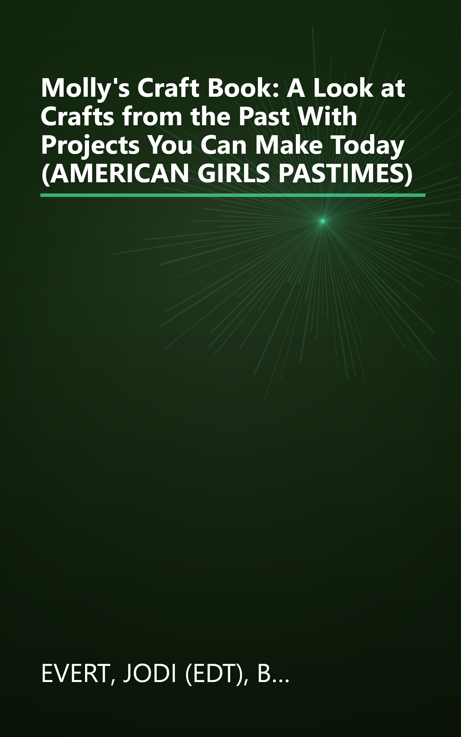 Molly's Craft Book: A Look at Crafts from the Past With Projects You Can Make Today (AMERICAN GIRLS PASTIMES) book cover