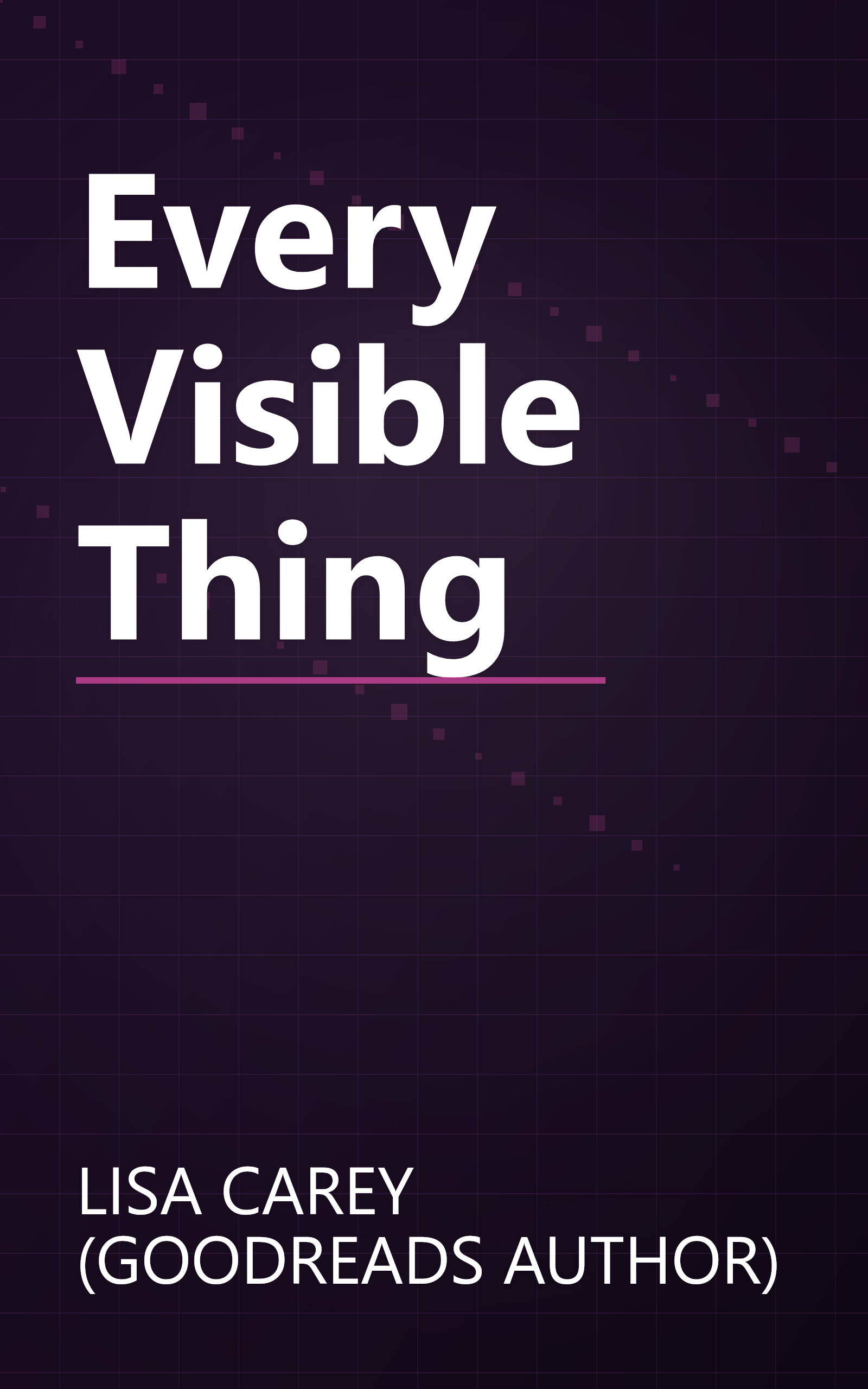 Every Visible Thing book cover