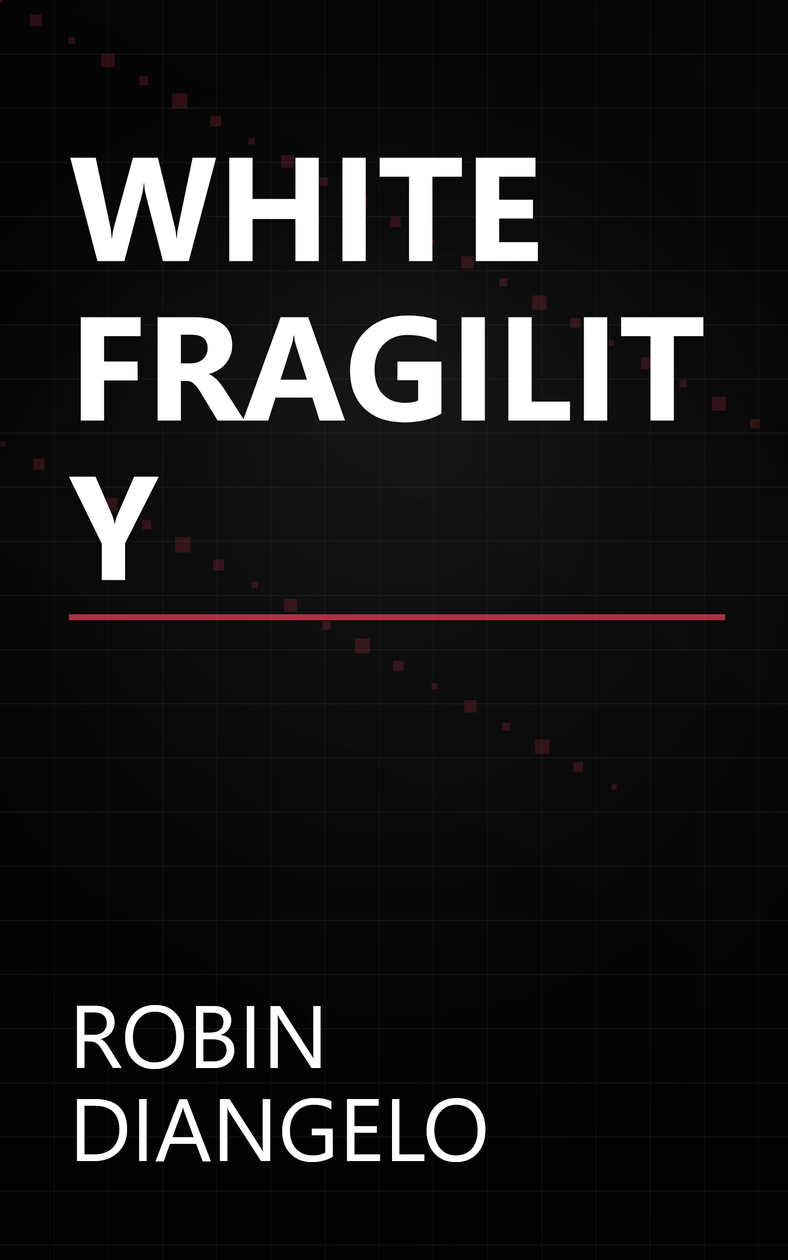 WHITE FRAGILITY book cover
