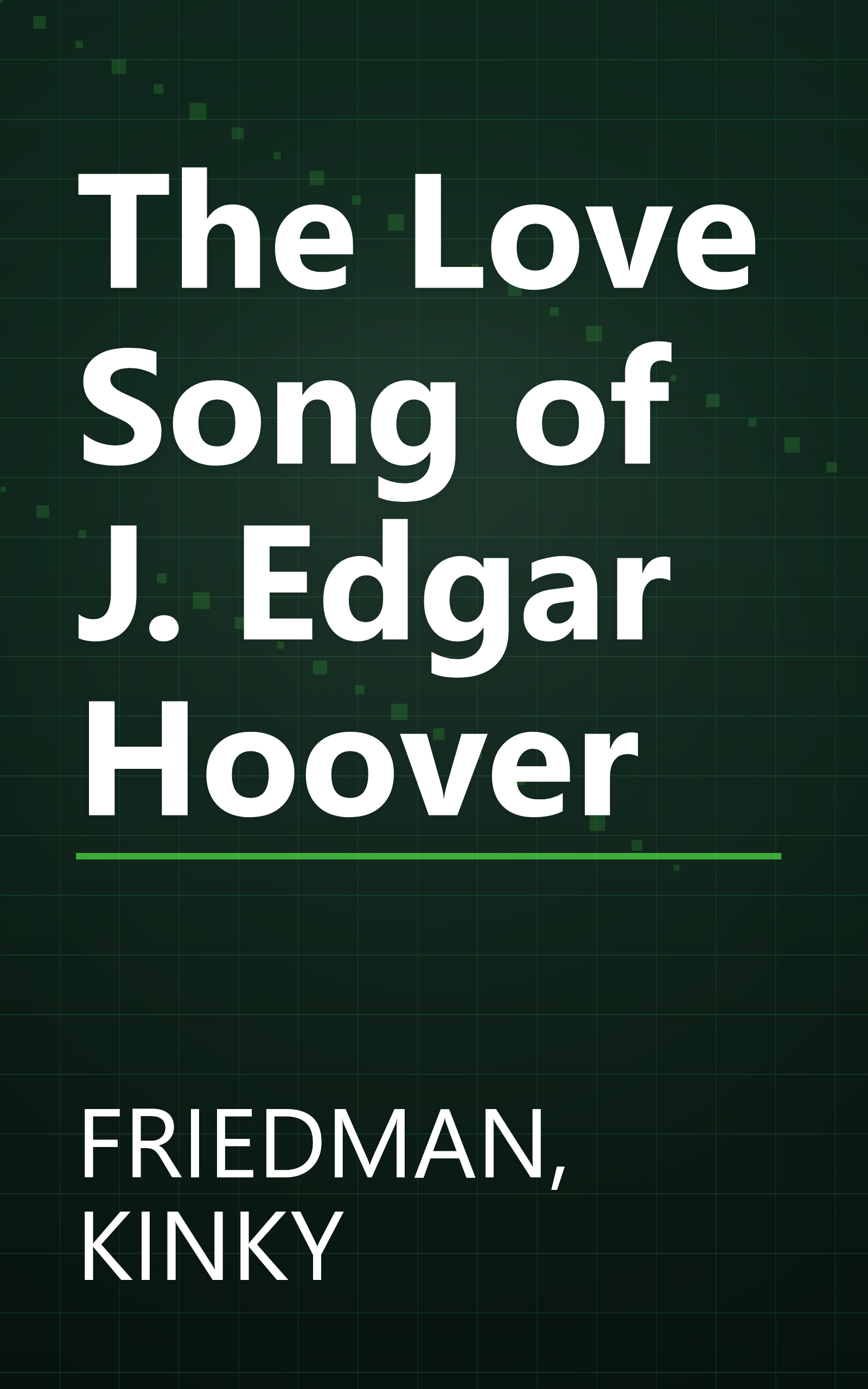 The Love Song of J. Edgar Hoover book cover