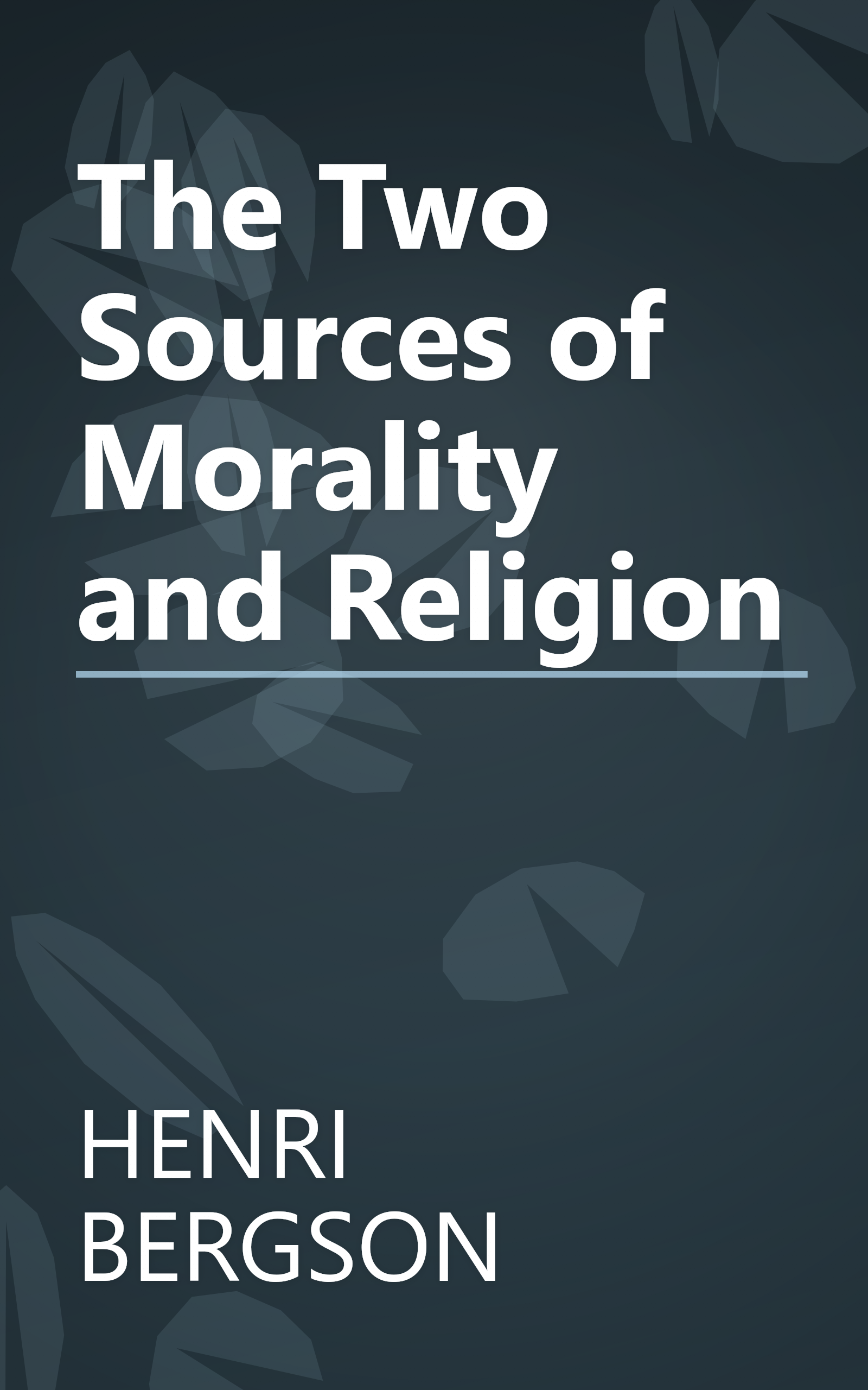 The Two Sources of Morality and Religion book cover