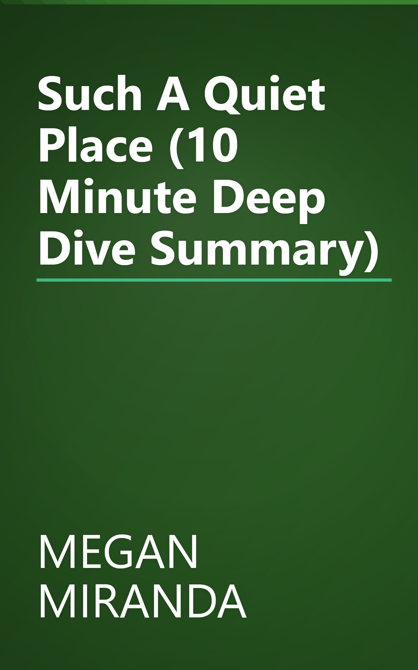 Such A Quiet Place (10 Minute   Deep Dive Summary) book cover