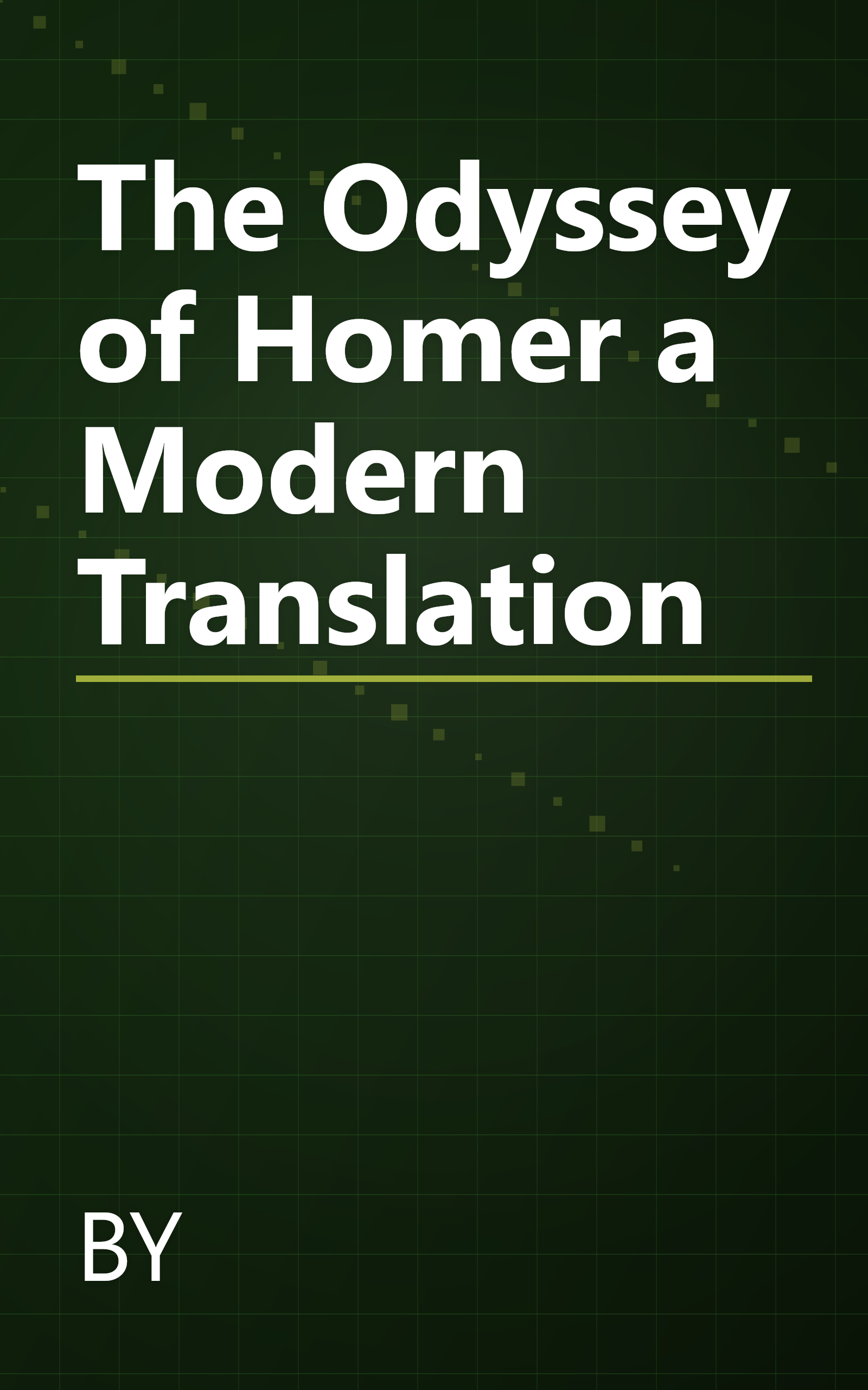 The Odyssey of Homer a Modern Translation book cover