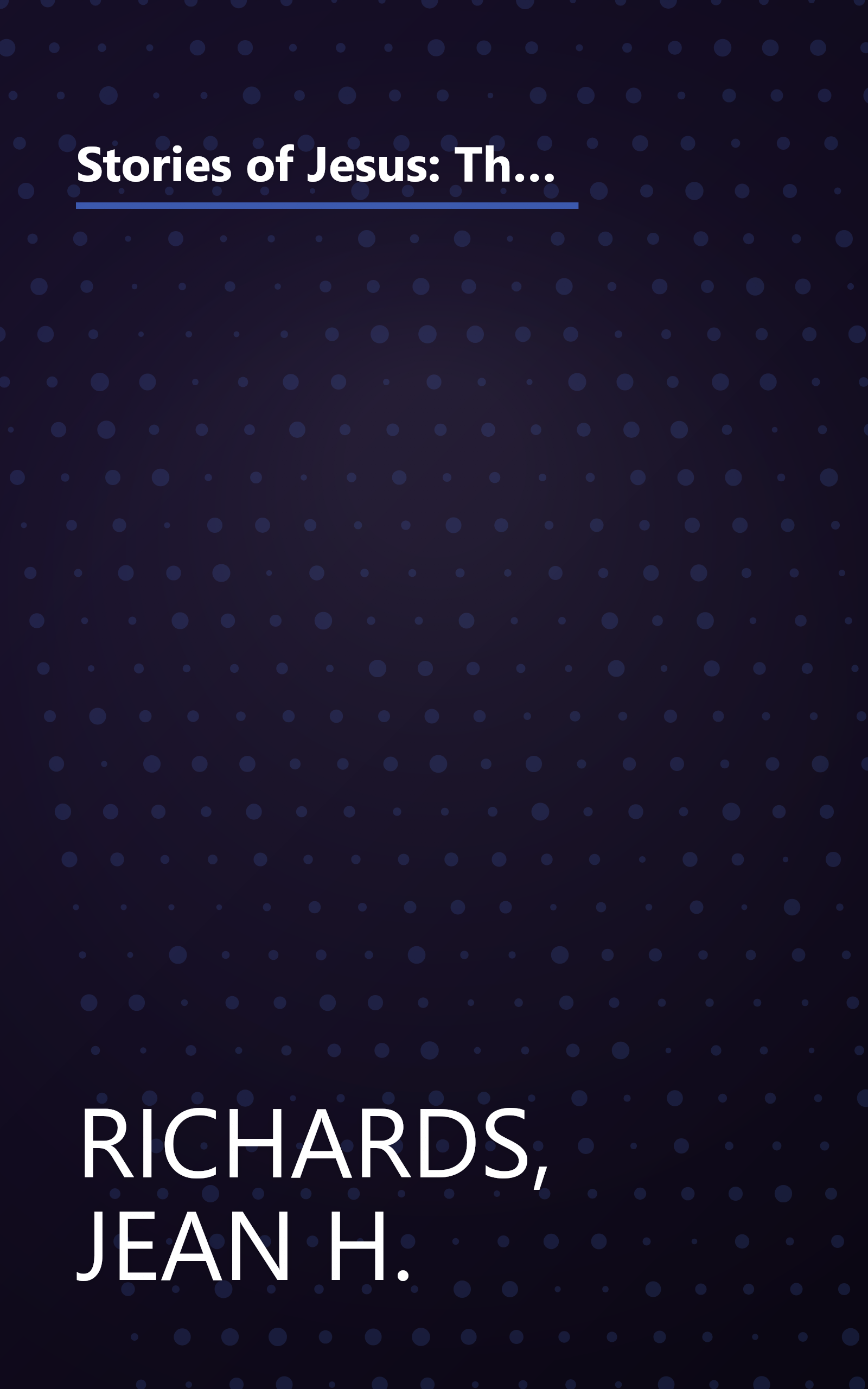 Stories of Jesus: The Boy in the Temple; Food for All; the Good Neighbor; Saved From the Storm; Children Were Always Welcome (Little Golden Book) book cover