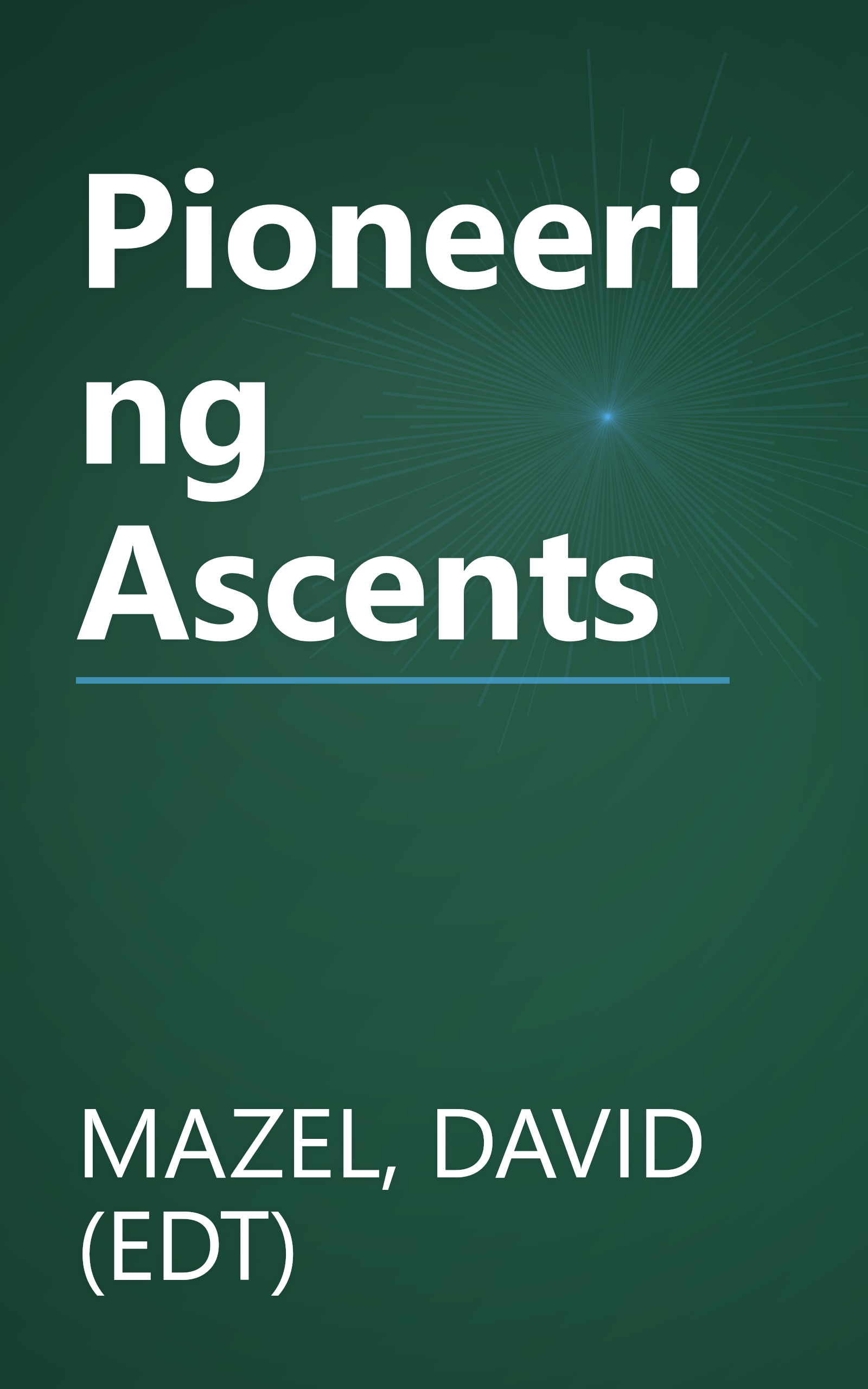 Pioneering Ascents book cover