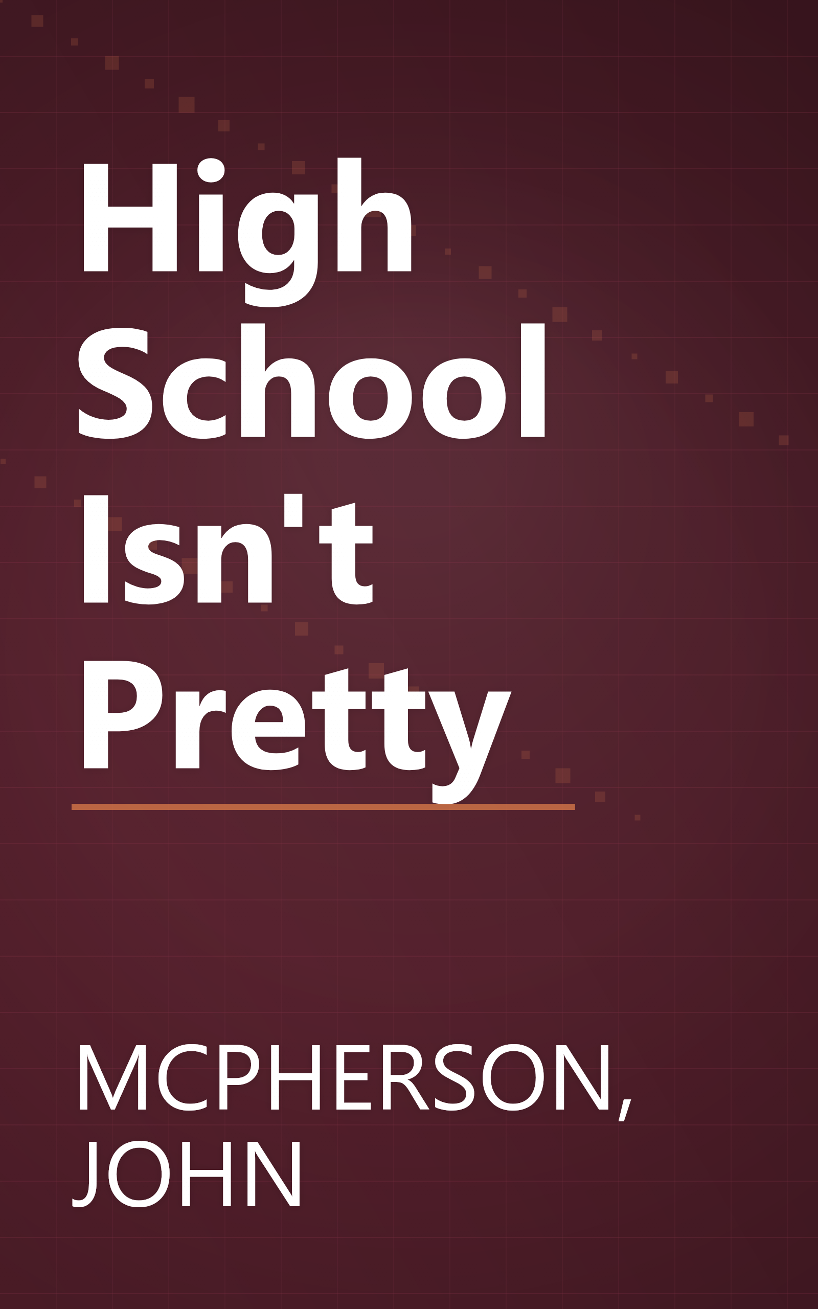 High School Isn't Pretty book cover