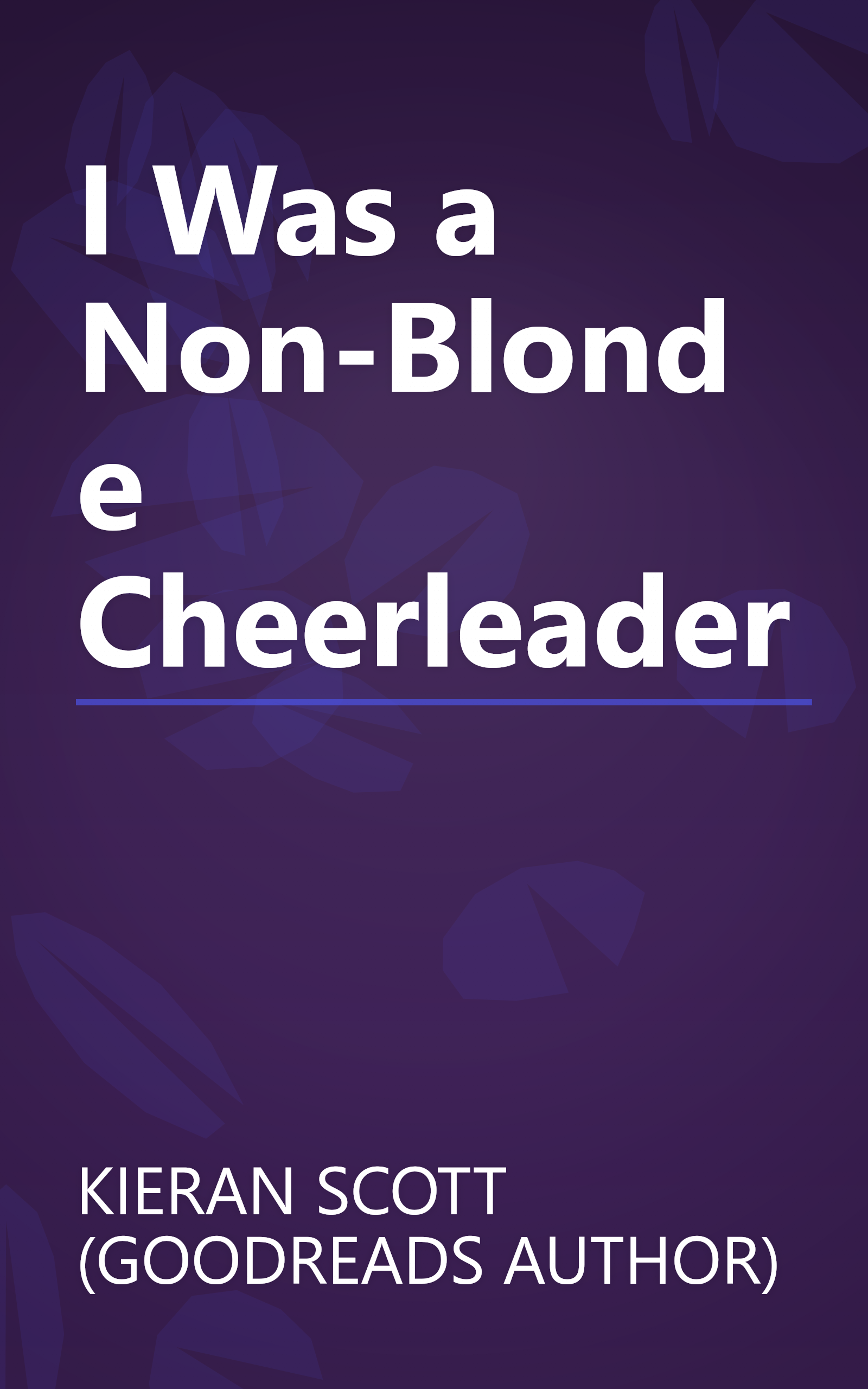 I Was a Non-Blonde Cheerleader book cover