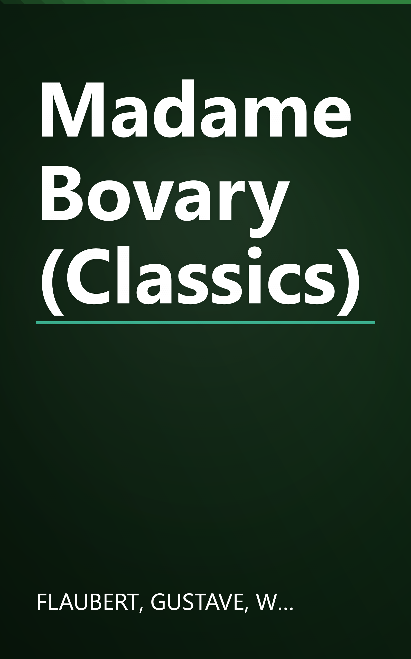 Madame Bovary (Classics) book cover