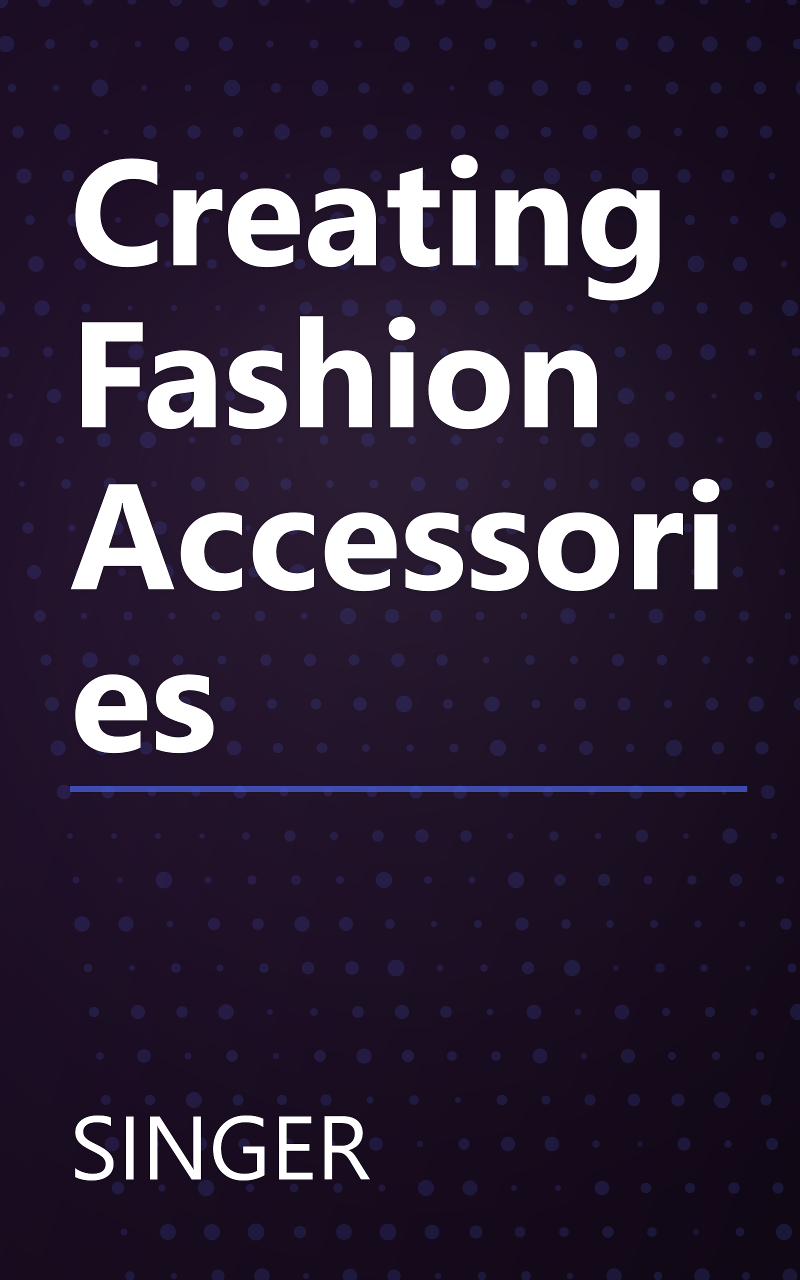Creating Fashion Accessories book cover