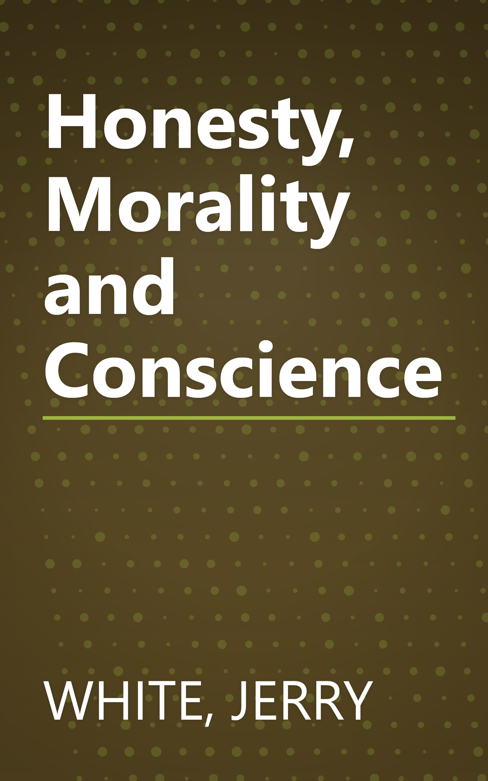 Honesty, Morality and Conscience book cover