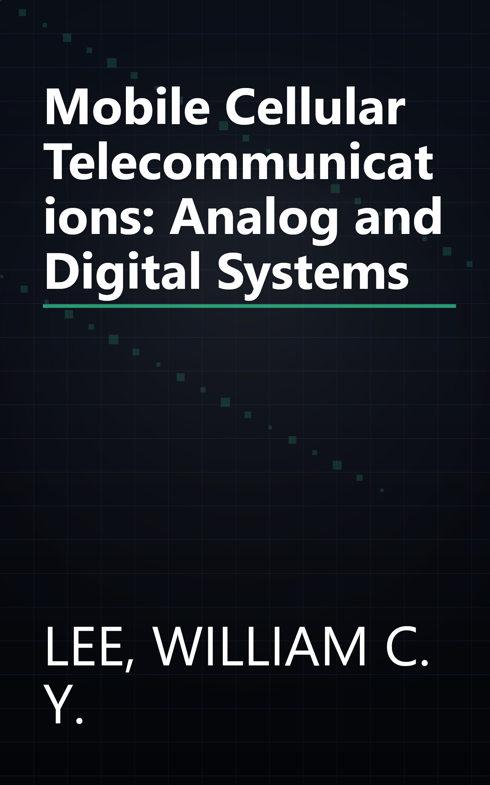 Mobile Cellular Telecommunications: Analog and Digital Systems book cover