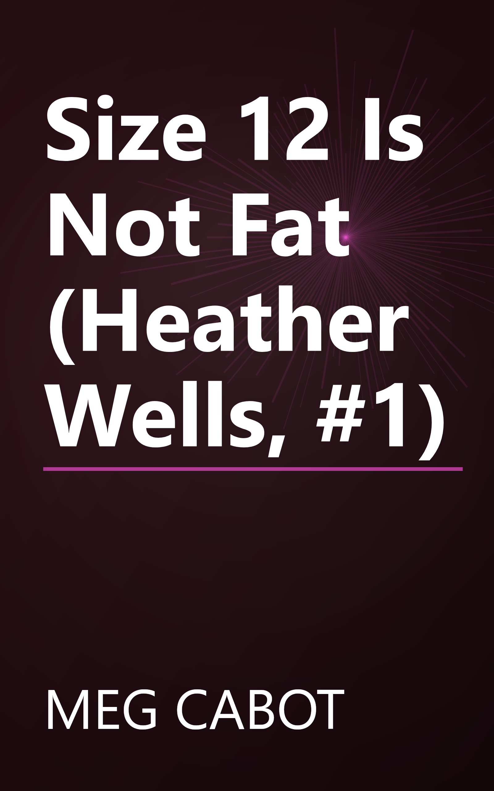 Size 12 Is Not Fat (Heather Wells, #1) book cover