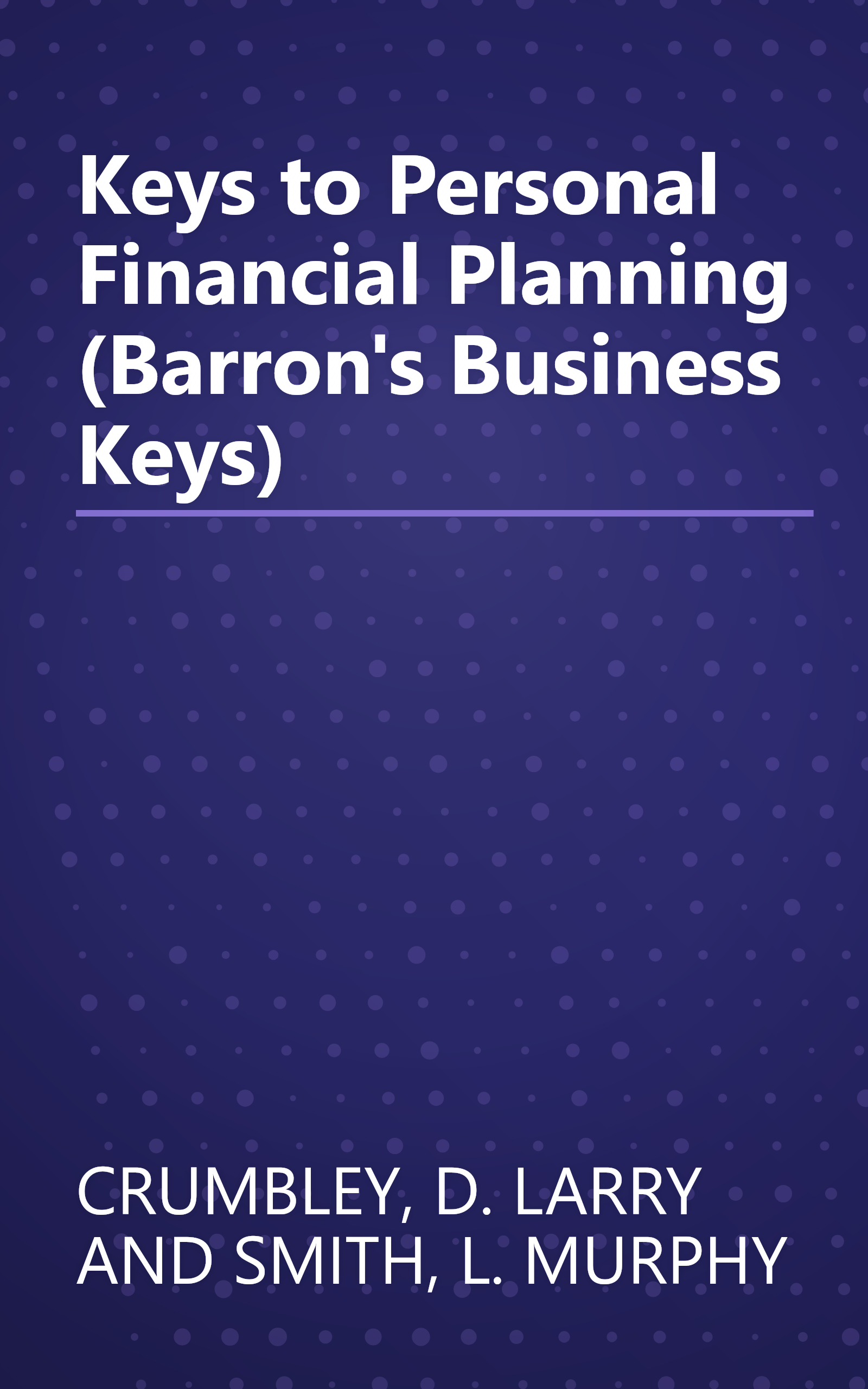 Keys to Personal Financial Planning (Barron's Business Keys) book cover
