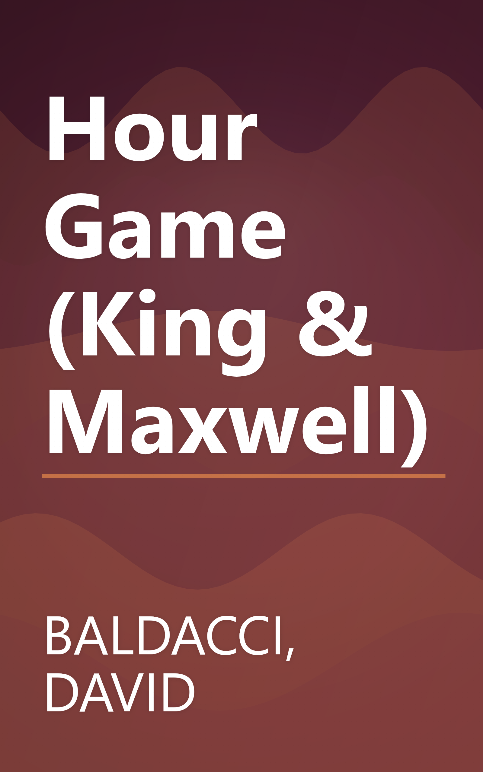 Hour Game (King & Maxwell) book cover