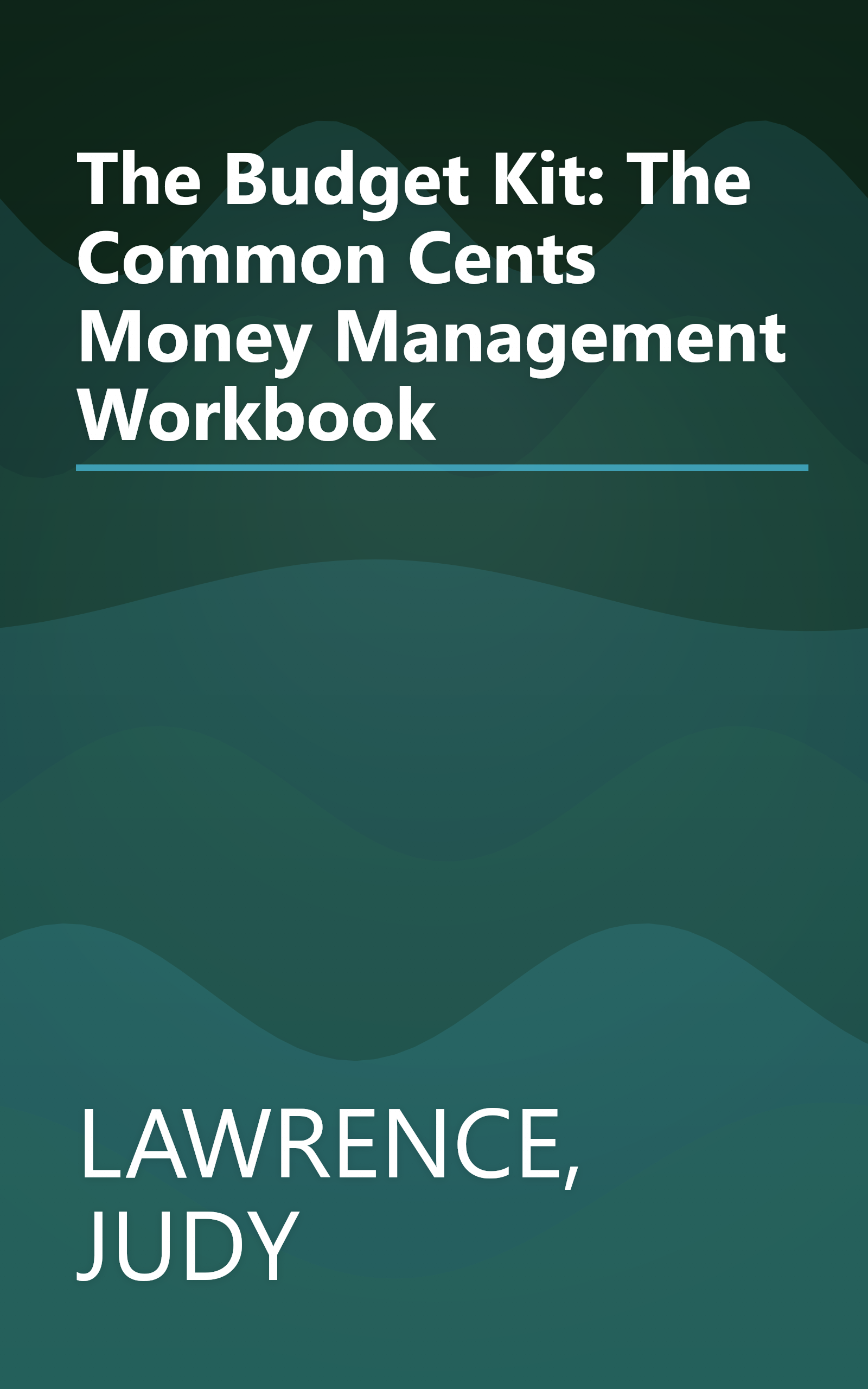 The Budget Kit: The Common Cents Money Management Workbook book cover