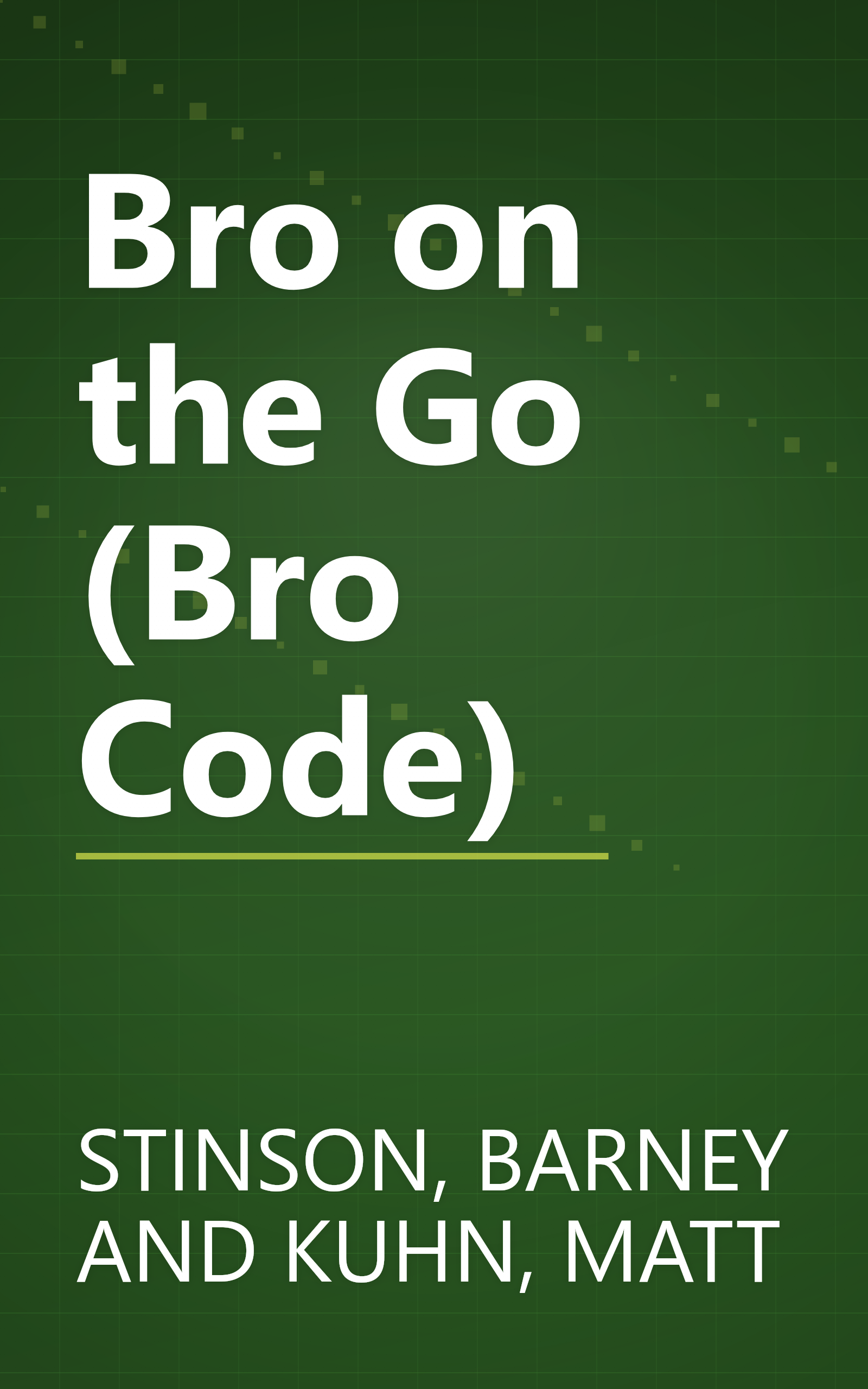 Bro on the Go (Bro Code) book cover