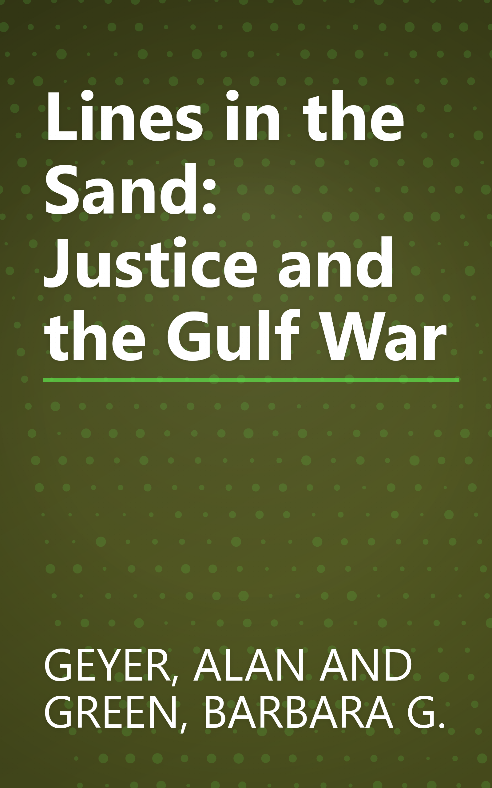 Lines in the Sand: Justice and the Gulf War book cover