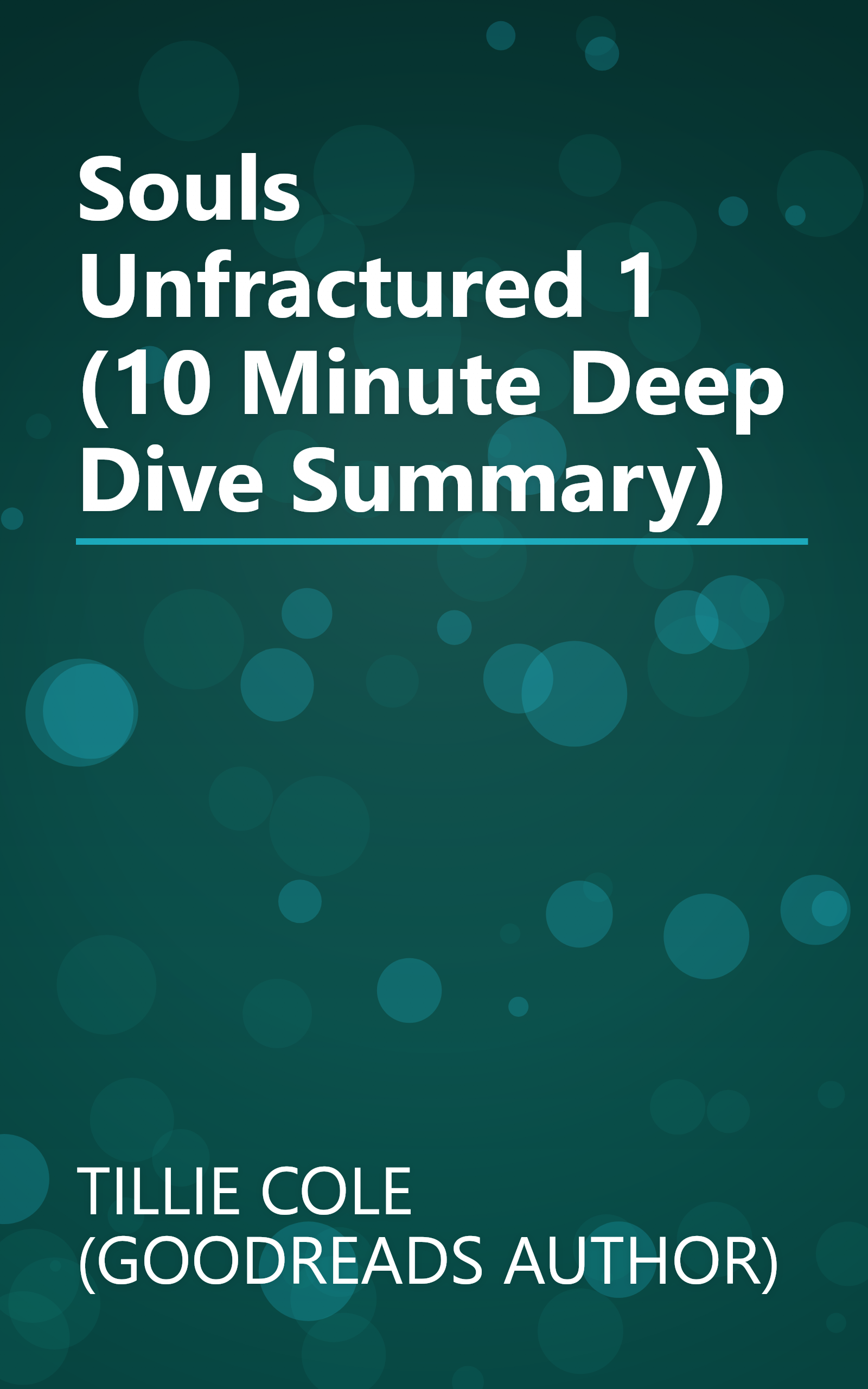 Souls Unfractured 1 (10 Minute   Deep Dive Summary) book cover