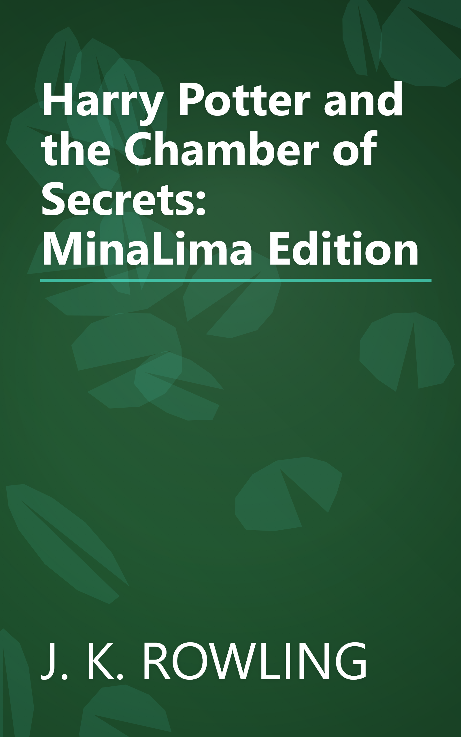 Harry Potter and the Chamber of Secrets: MinaLima Edition book cover