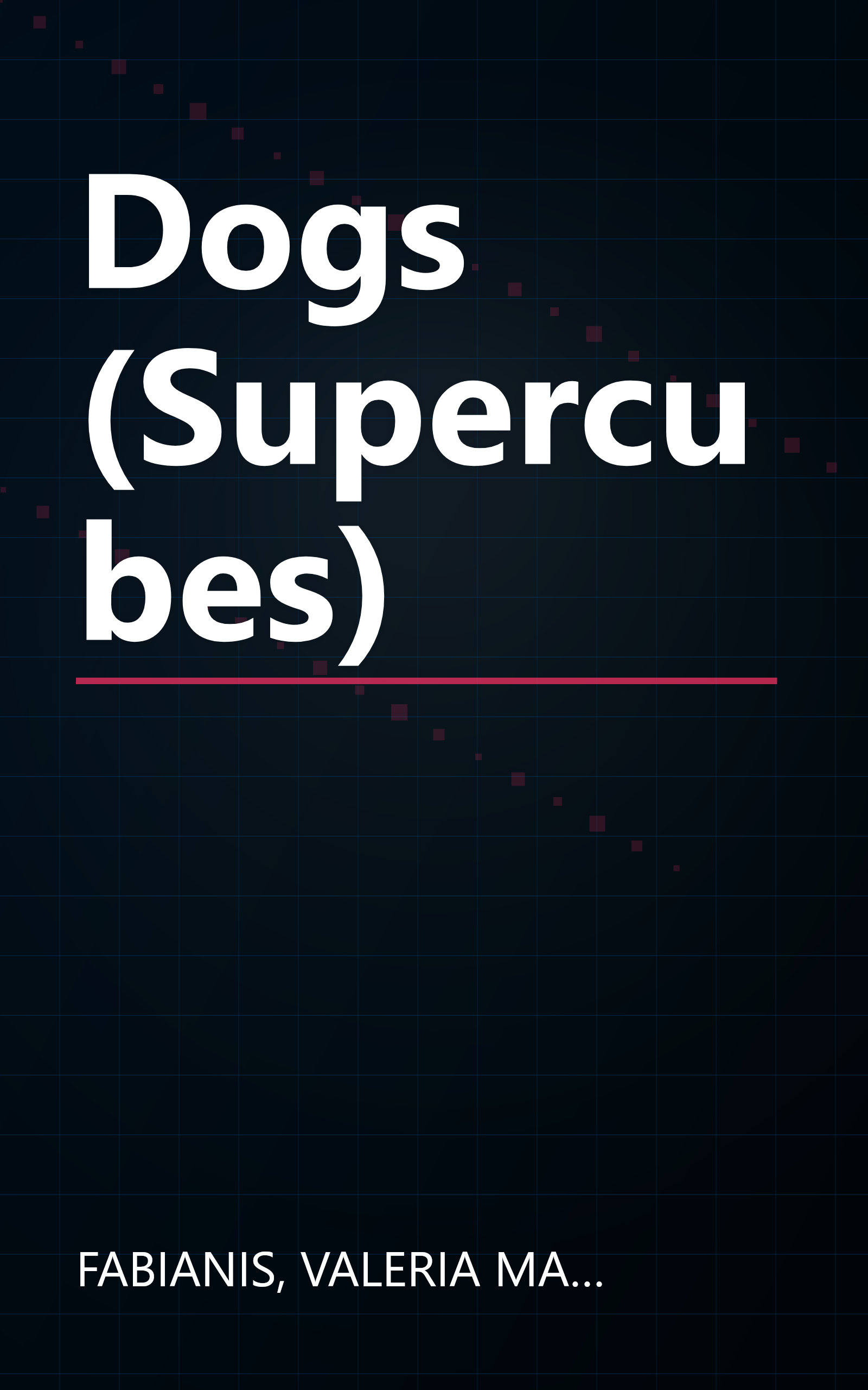 Dogs (Supercubes) book cover