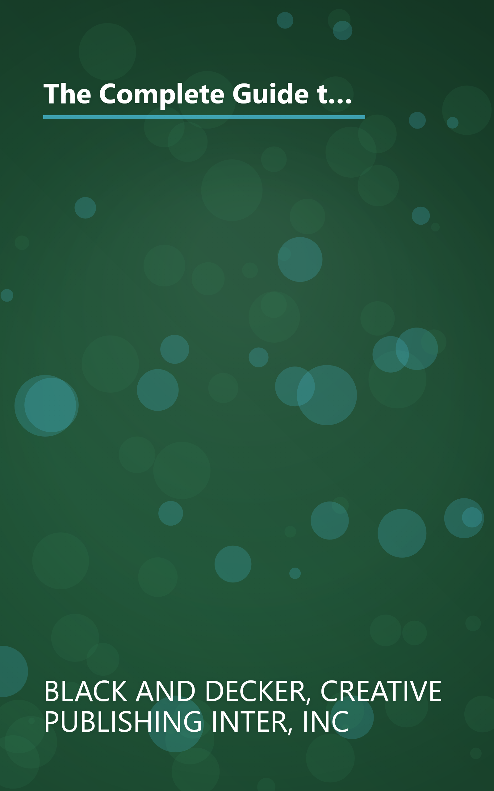 The Complete Guide to Home Plumbing: A Comprehensive Manual, from Basic Repairs to Advanced Projects (Black & Decker Home Improvement Library) book cover