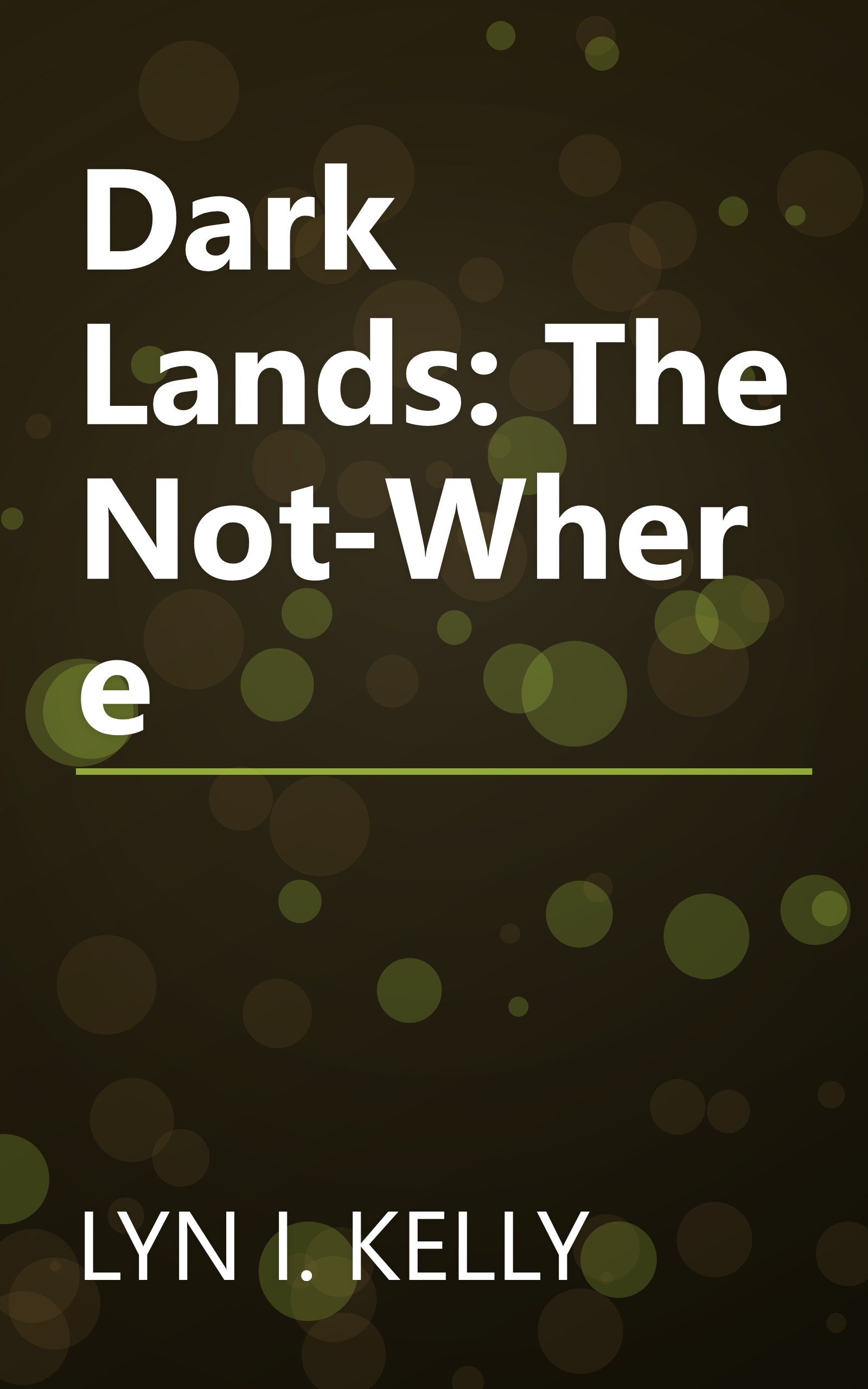 Dark Lands: The Not-Where book cover