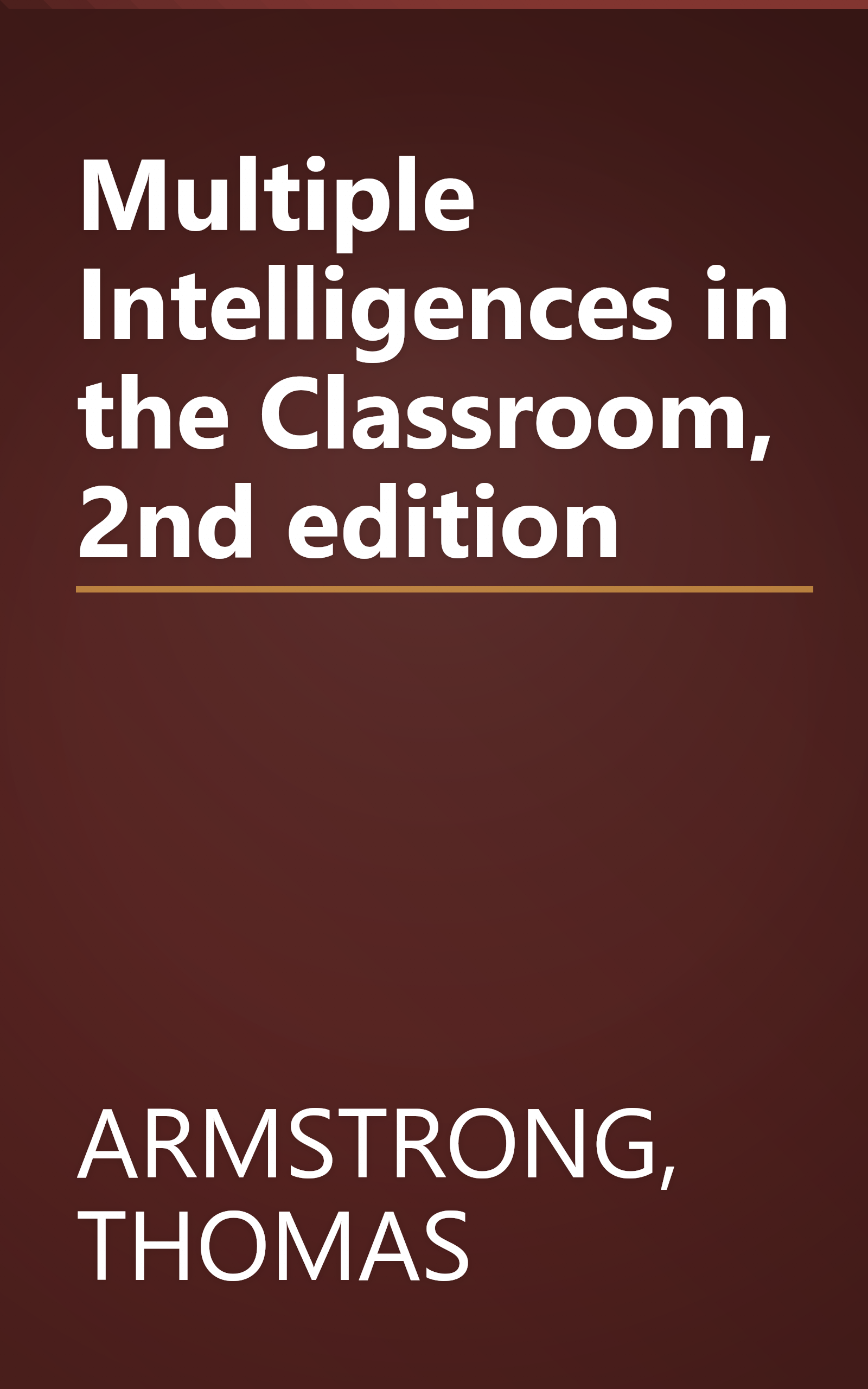 Multiple Intelligences in the Classroom, 2nd edition book cover