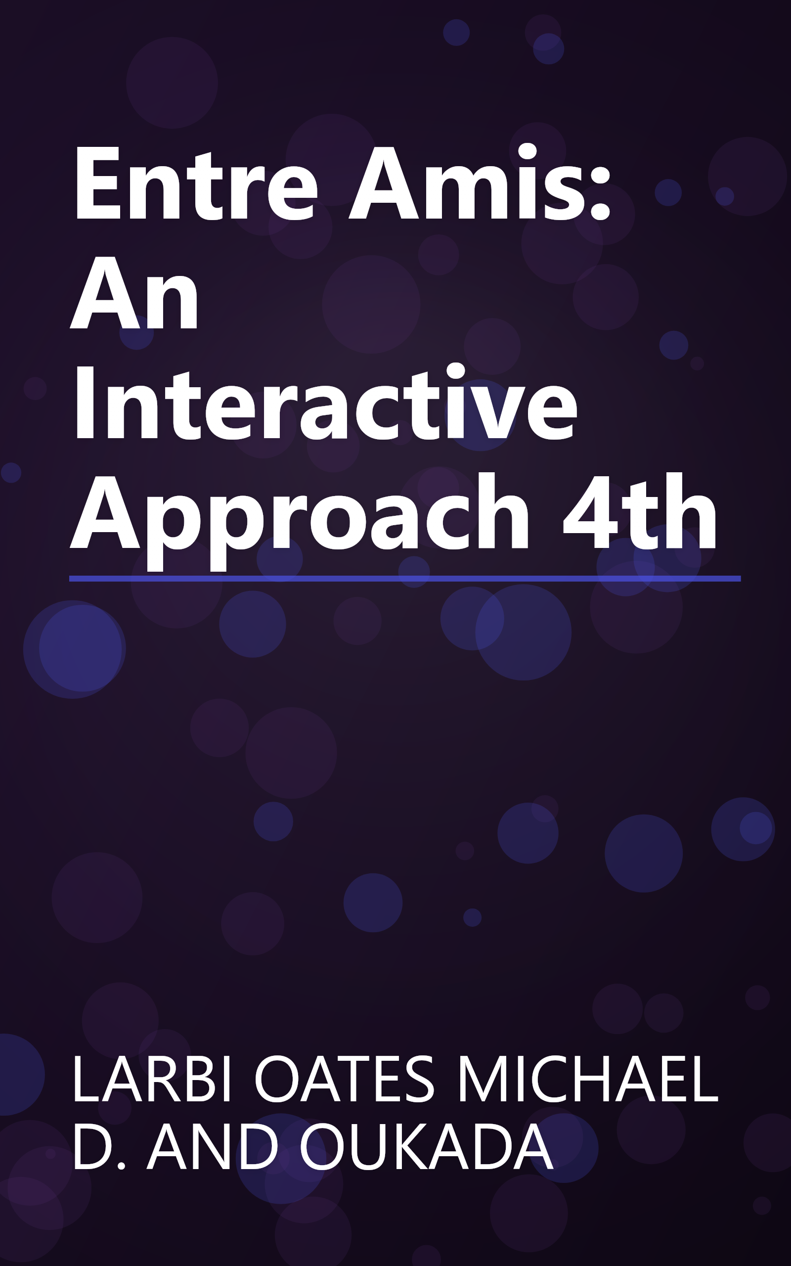 Entre Amis: An Interactive Approach 4th book cover
