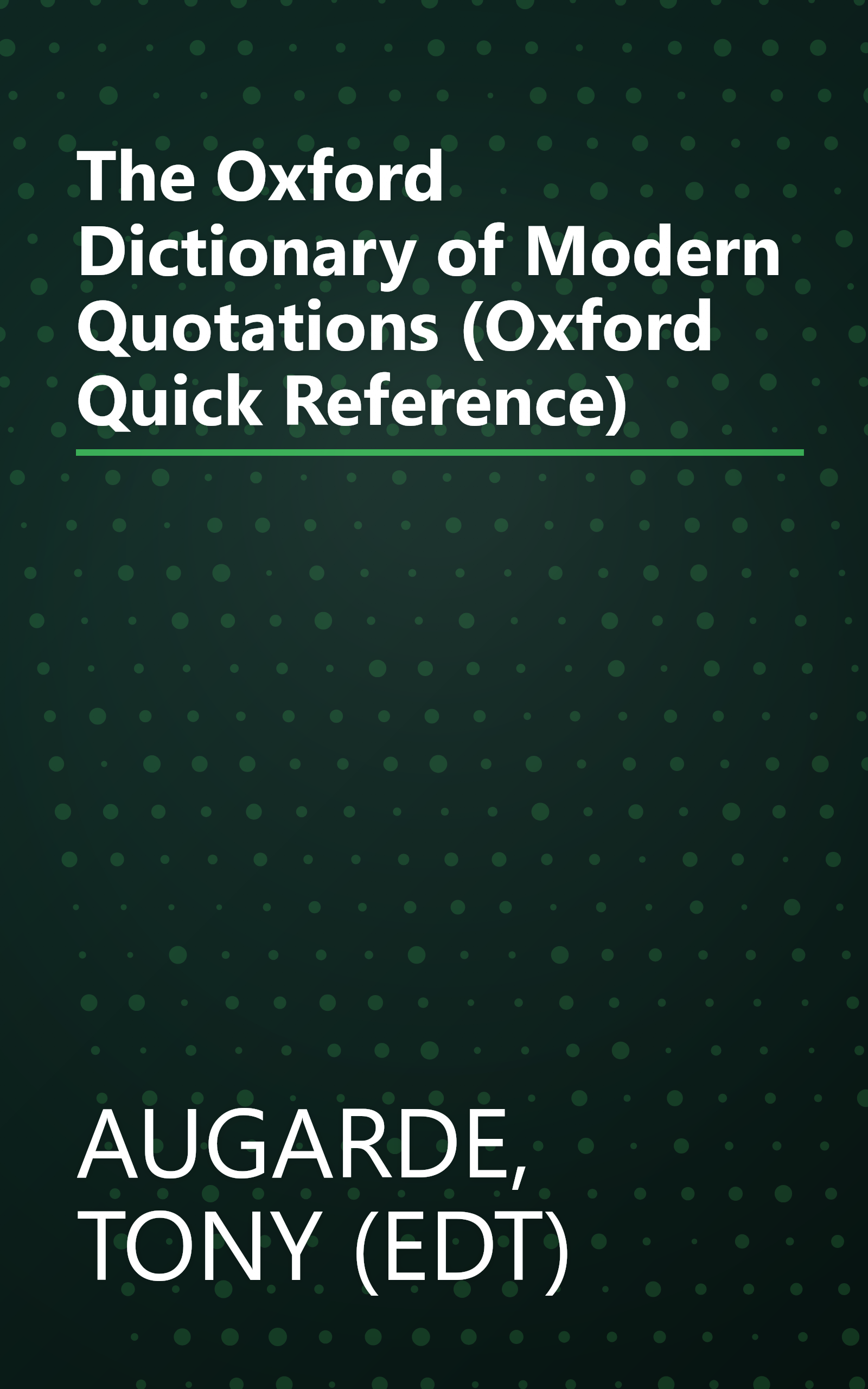 The Oxford Dictionary of Modern Quotations (Oxford Quick Reference) book cover