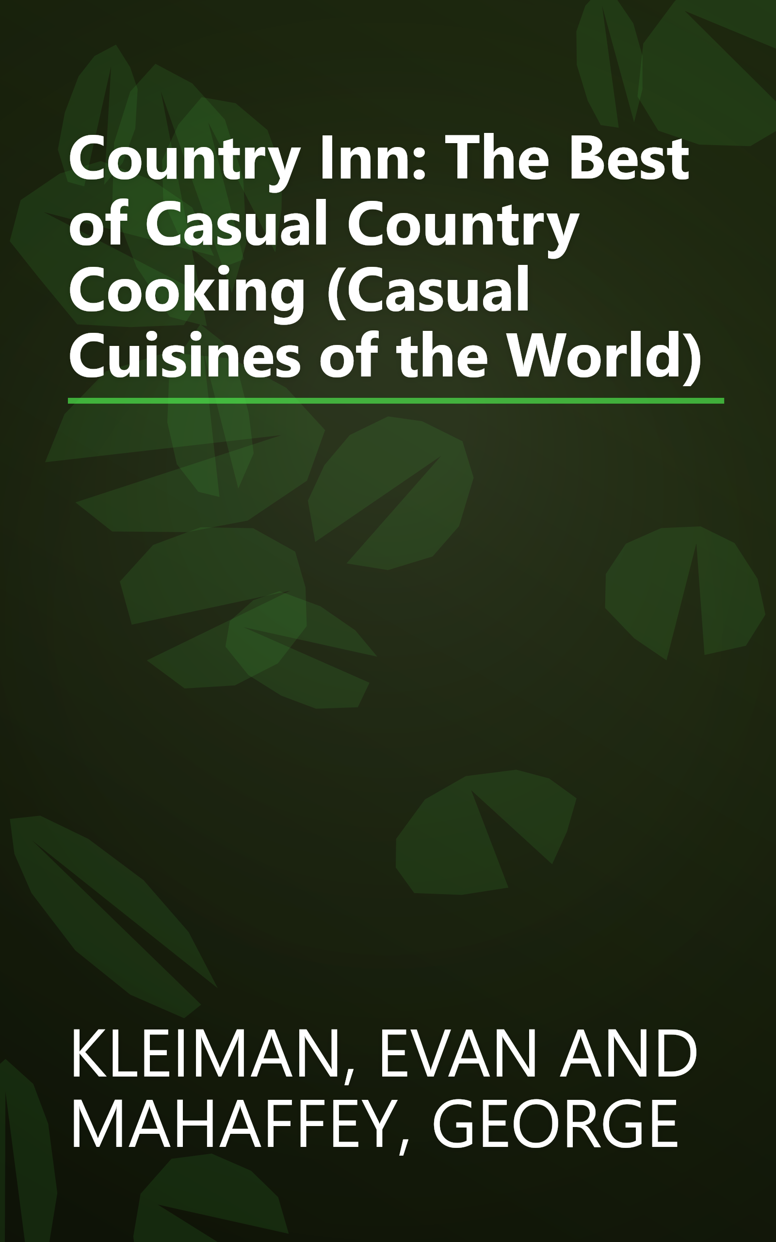 Country Inn: The Best of Casual Country Cooking (Casual Cuisines of the World) book cover