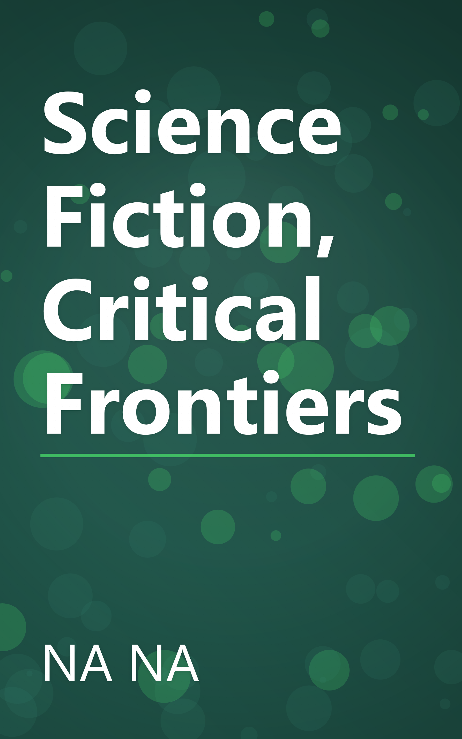 Science Fiction, Critical Frontiers book cover