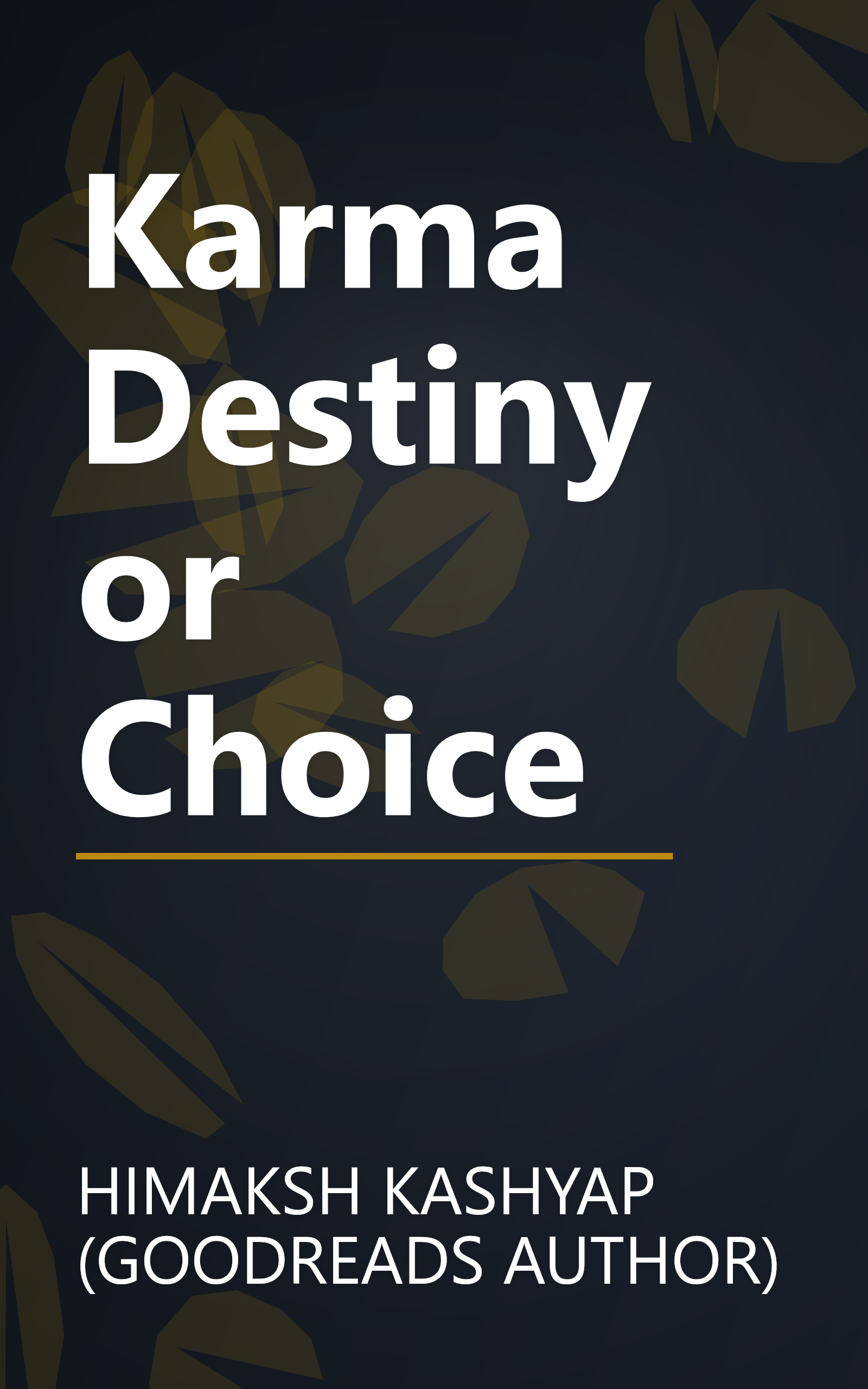 Karma Destiny or Choice book cover