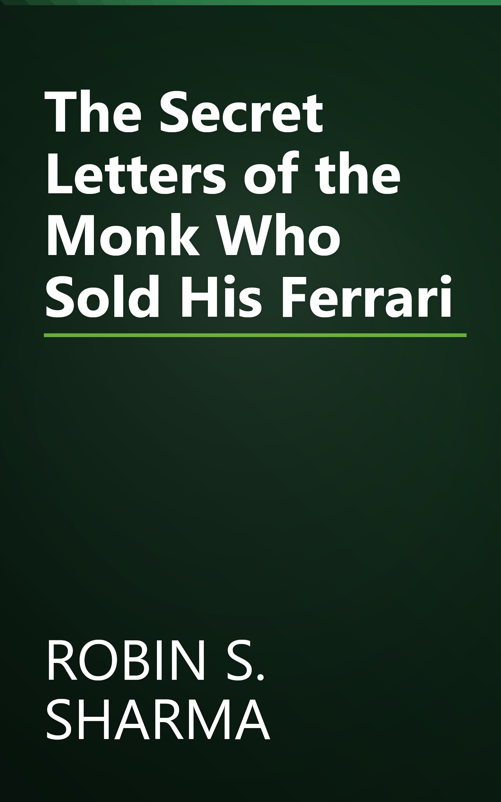 The Secret Letters of the Monk Who Sold His Ferrari book cover